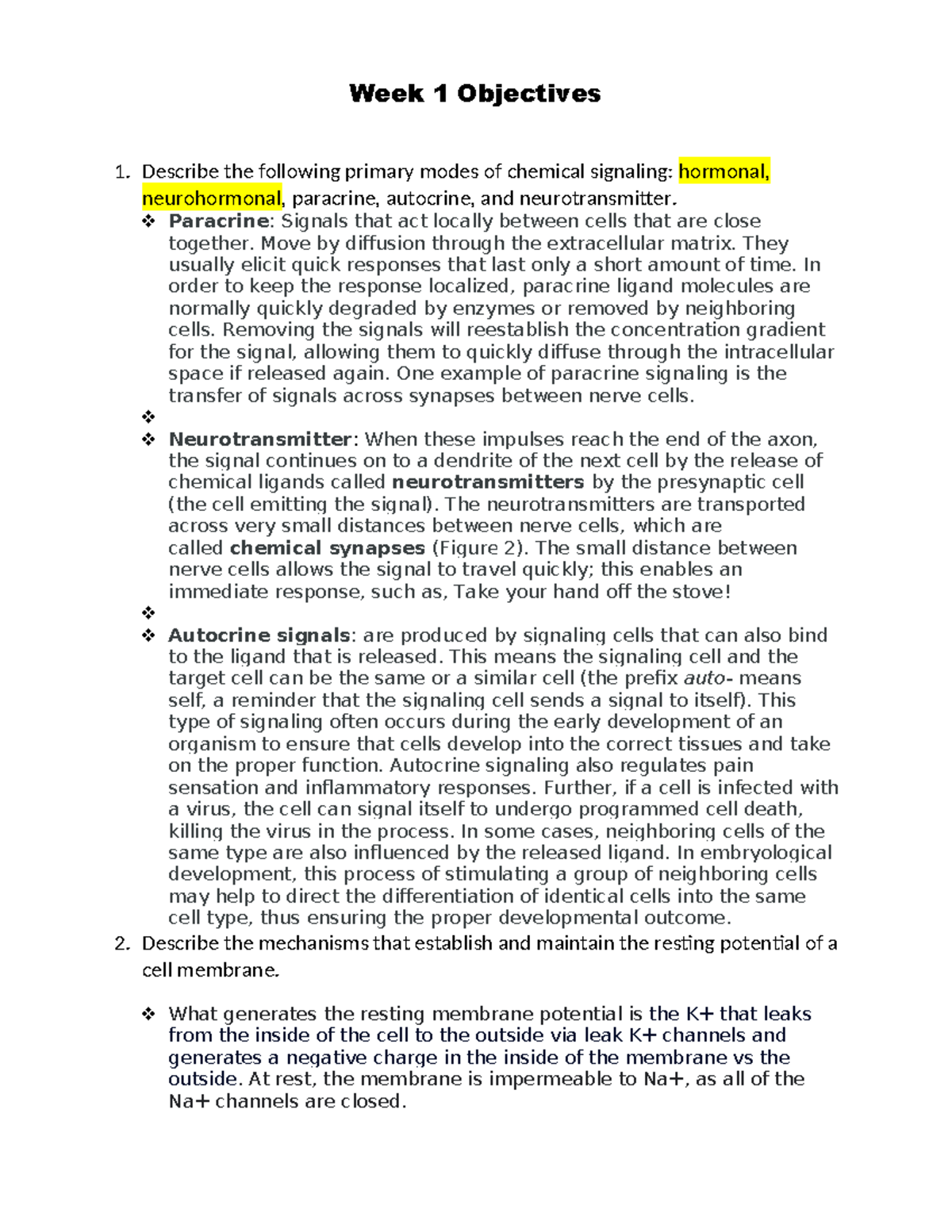 Week 1 Objectives - goals - Week 1 Objectives 1. Describe the following primary modes of ...