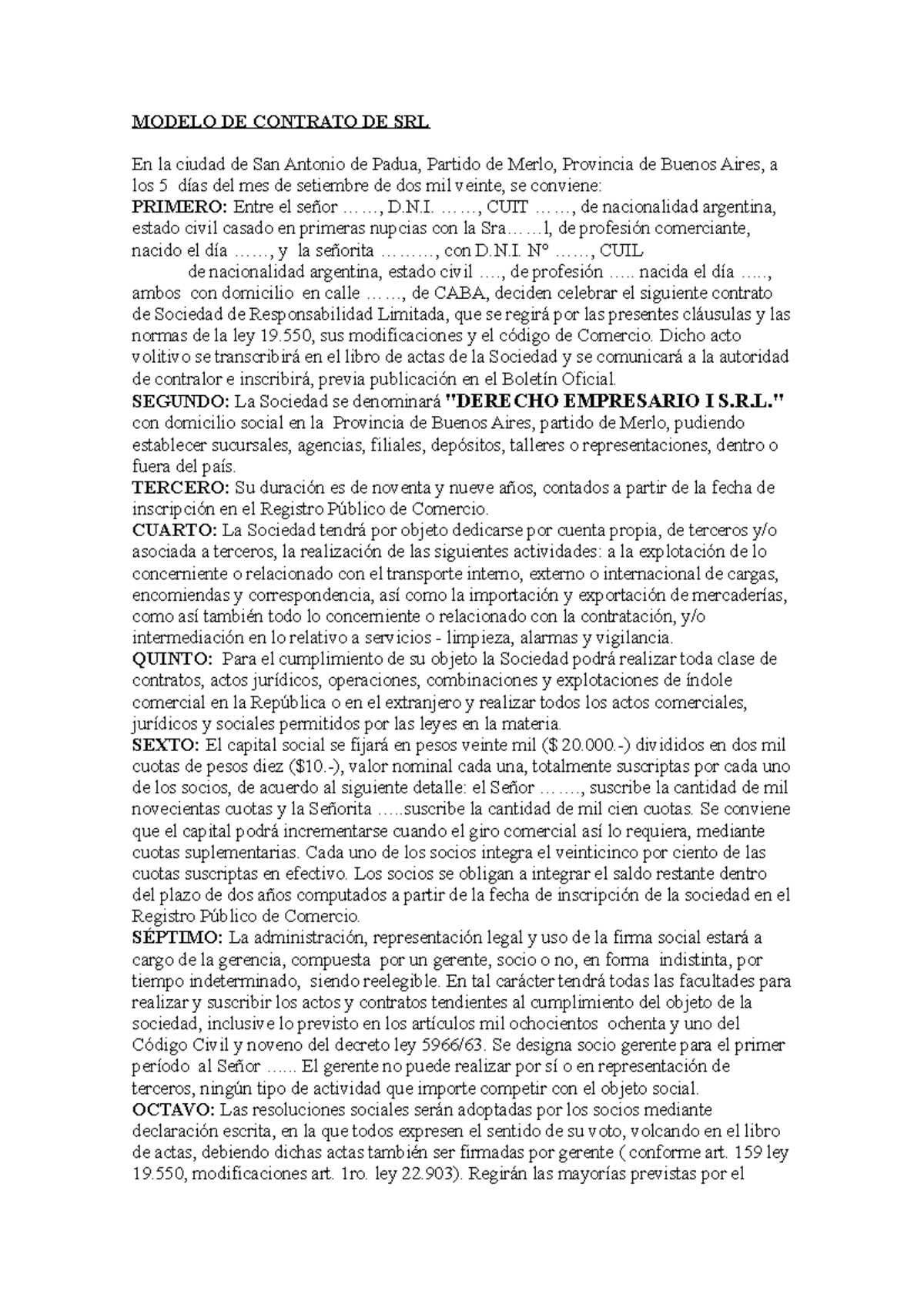 Modelo DE Contrato DE SRL - MODELO DE CONTRATO DE SRL En la ciudad de ...