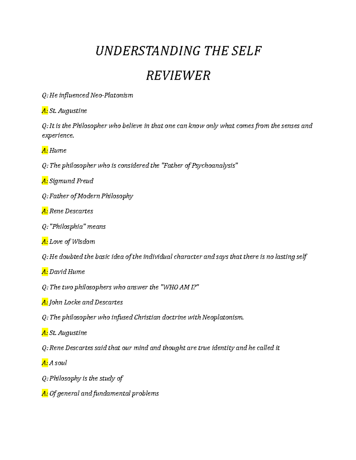 Understanding THE SELF - UNDERSTANDING THE SELF REVIEWER Q: He influenced Neo-Platonism A: St ...