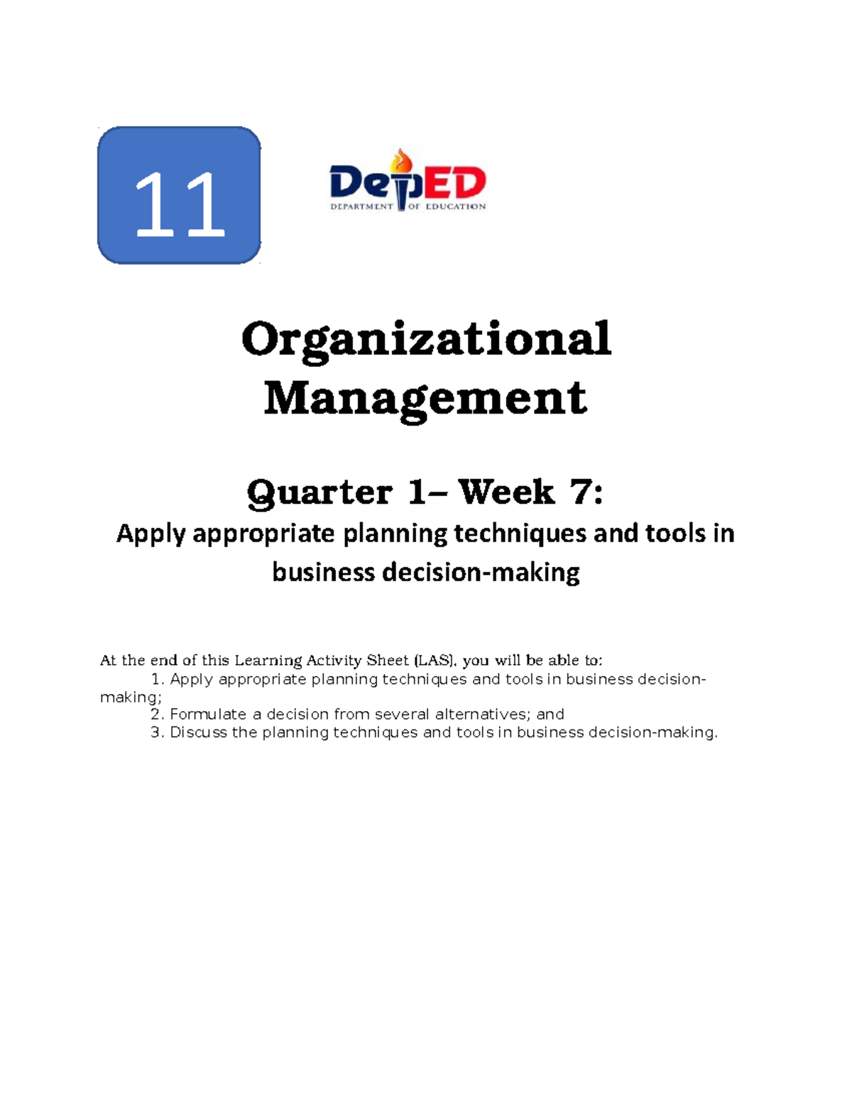 Org. & Mgt. LAS 7 - Organizational Management Quarter 1– Week 7: Apply ...