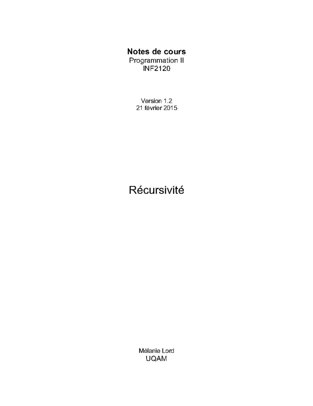 Notes Cours Recursivite v1 - Notes de cours Programmation II INF2 120 ...