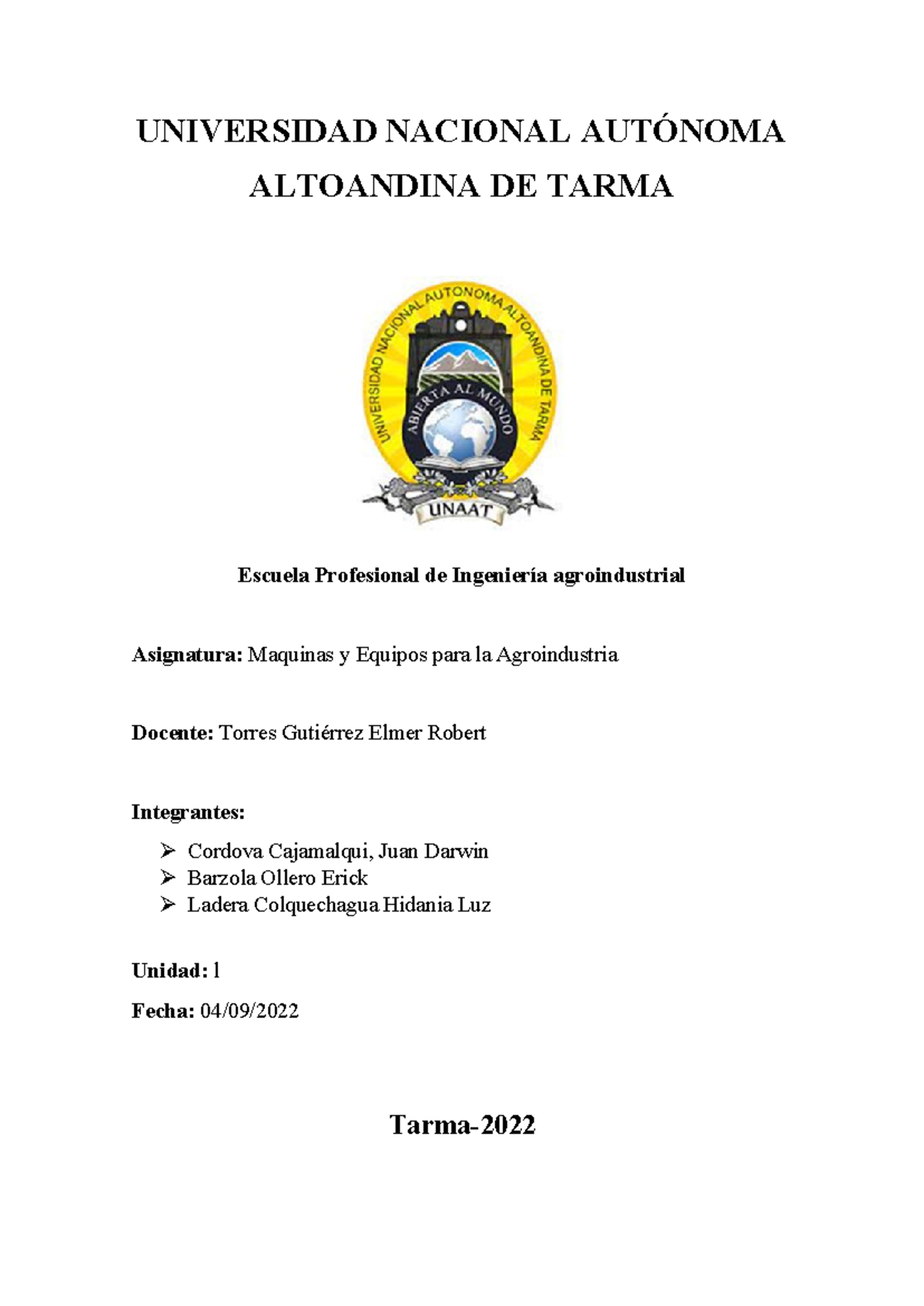 Informe Laminadora - ....................... - UNIVERSIDAD NACIONAL AUTÓNOMA ALTOANDINA DE TARMA ...