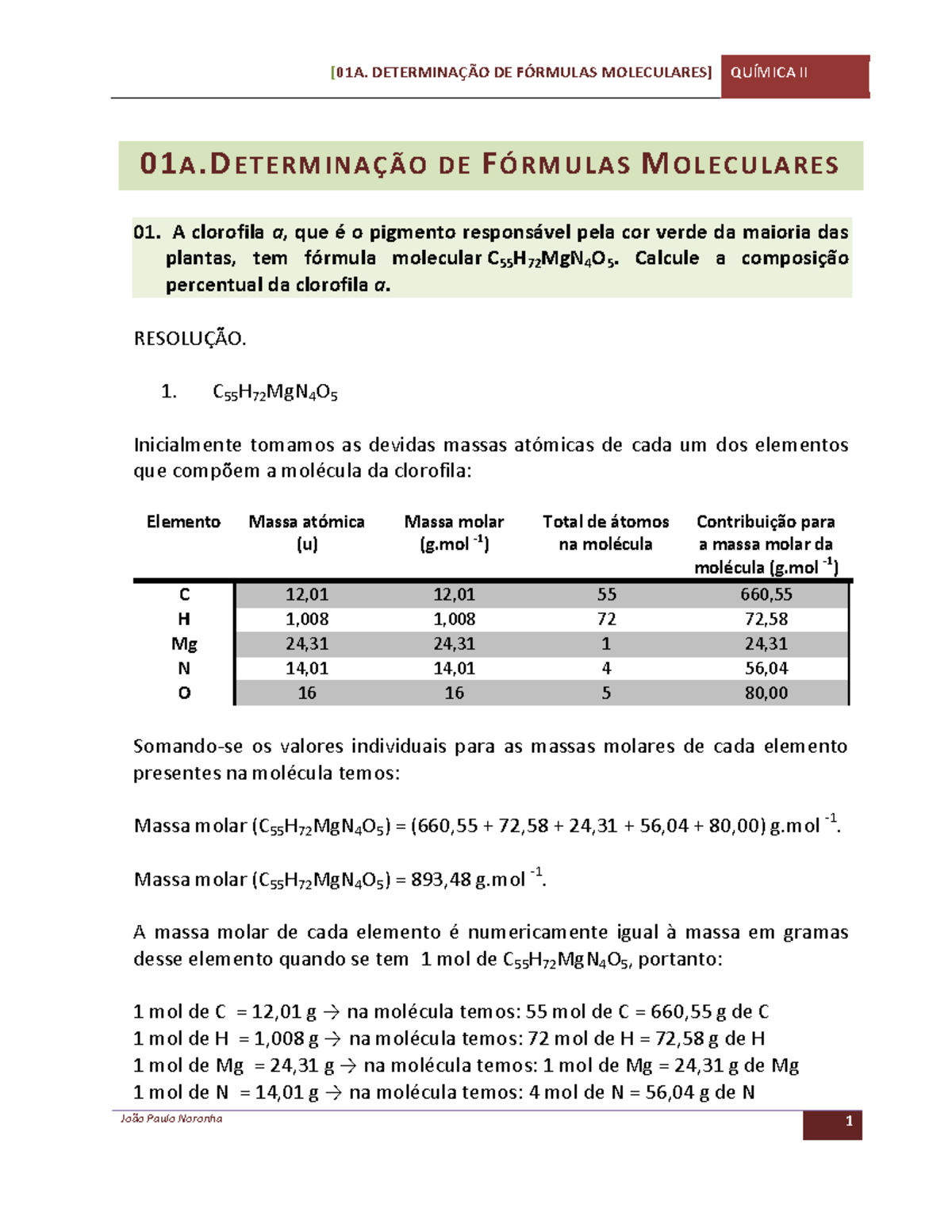 01a Determinacao De Formulas Moleculares 01 A De T E R M I N A ç ã O