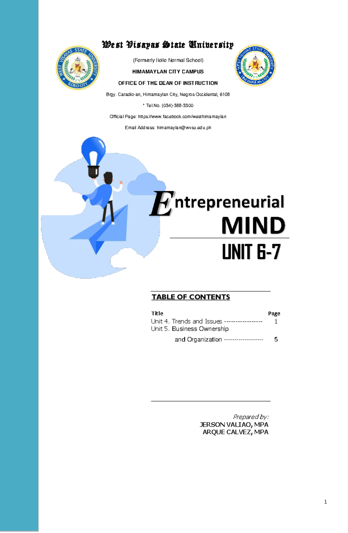 SS 113 entrepreneurial mind module 1 unit 6 7 - West Visayas State University (Formerly Iloilo ...