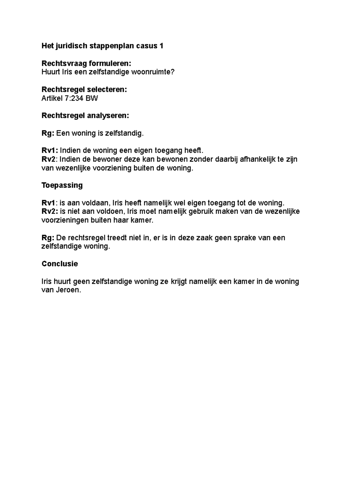 Het juridisch stappenplan casus 1 - Rv1: Indien de woning een eigen ...