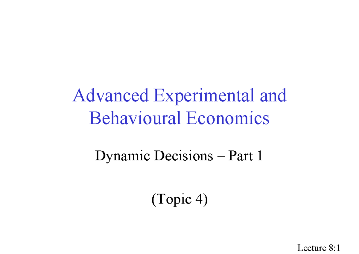 AEBE Lecture 8 - 2023 - egegw - Advanced Experimental and Behavioural ...