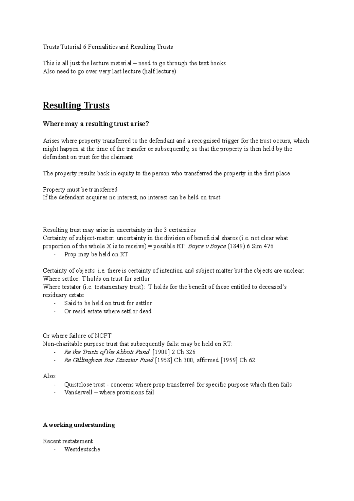 Trusts Tutorial 6 Formalities and Resulting Trusts - not clear what ...