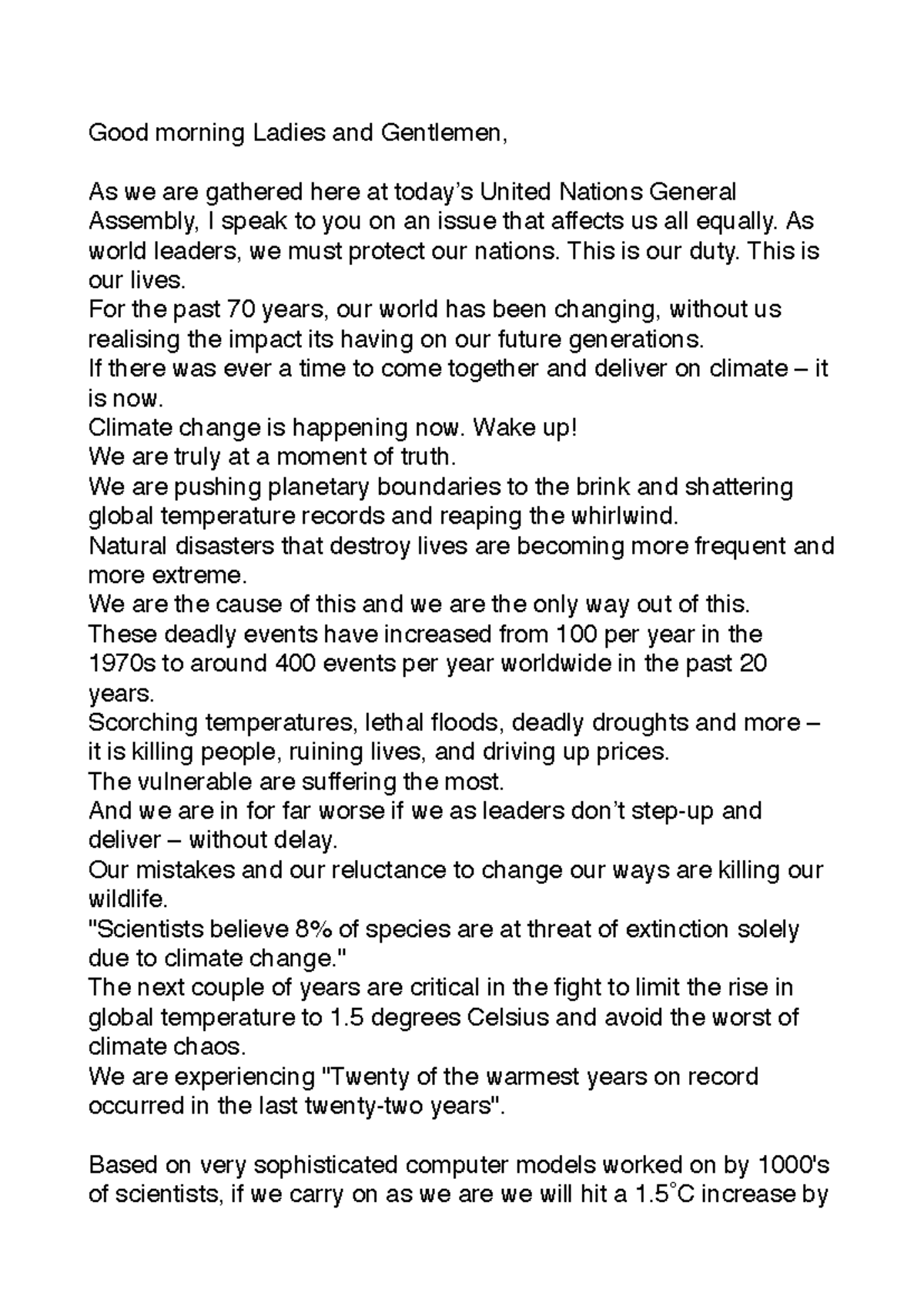 English Speech - Climate Change - Good morning Ladies and Gentlemen, As ...