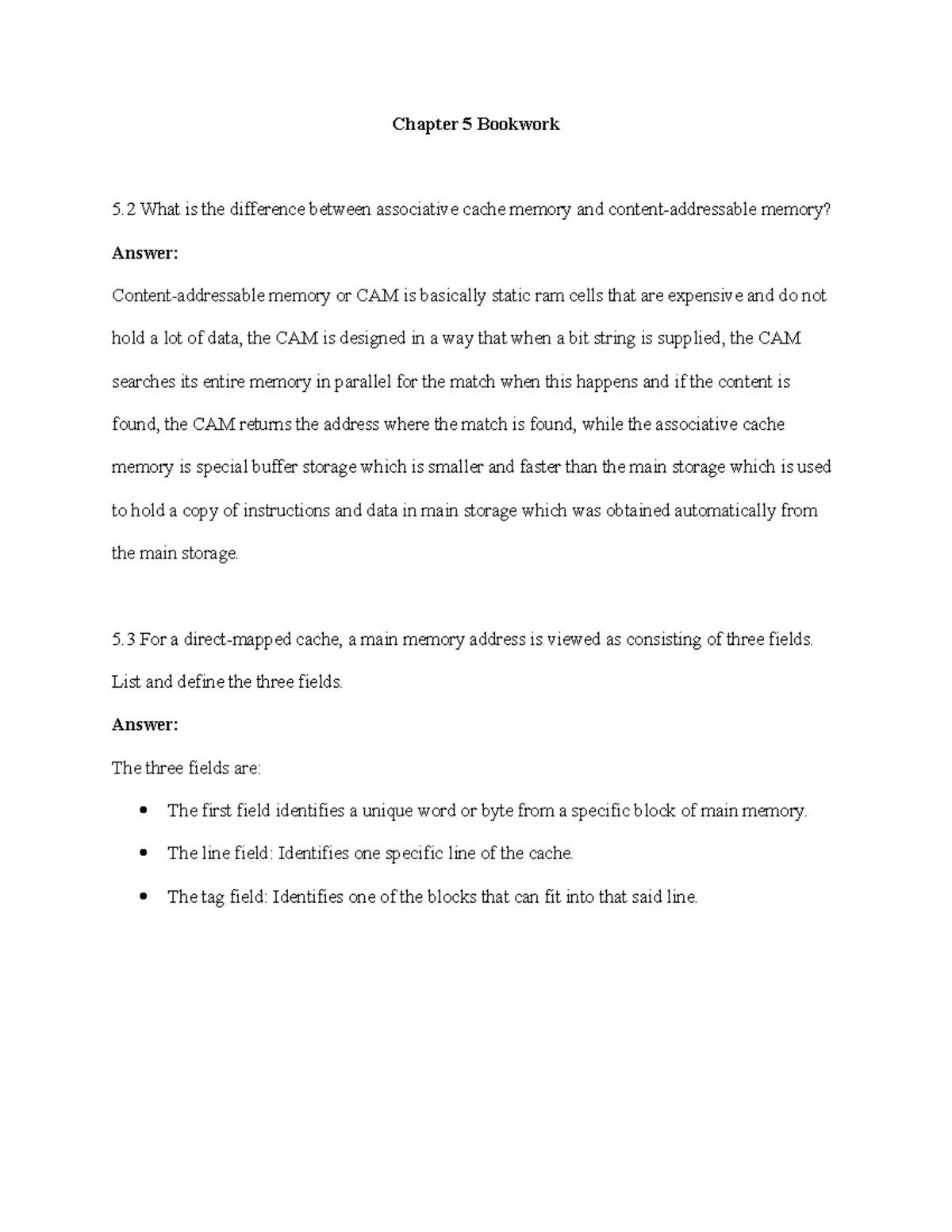 Chapter 5 Bookwork - Chapter 5 Bookwork 5 What is the difference between associative cache ...