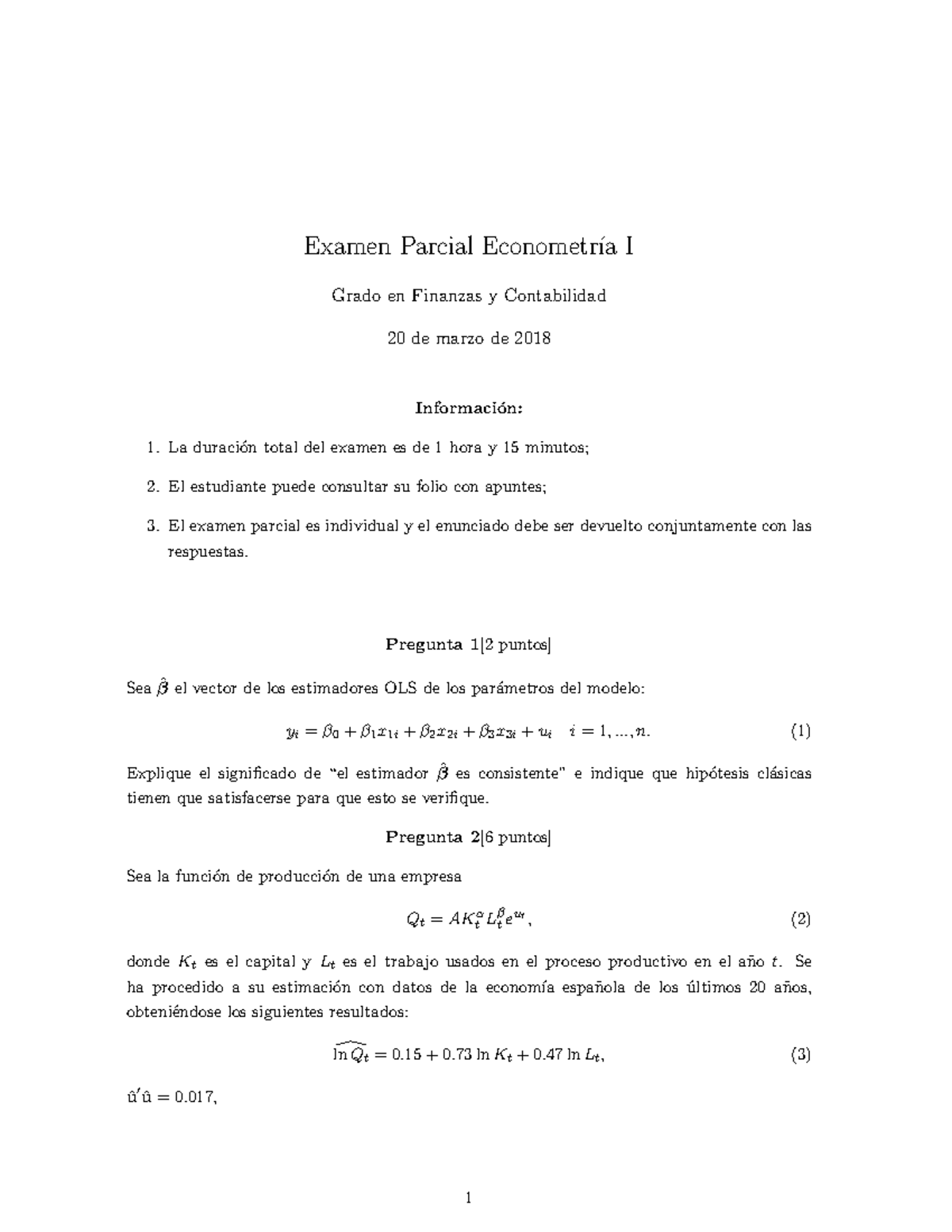 Solución parcial 2018 - Econometria 2021 - Examen Parcial Econometr ́ıa I Grado en Finanzas y ...
