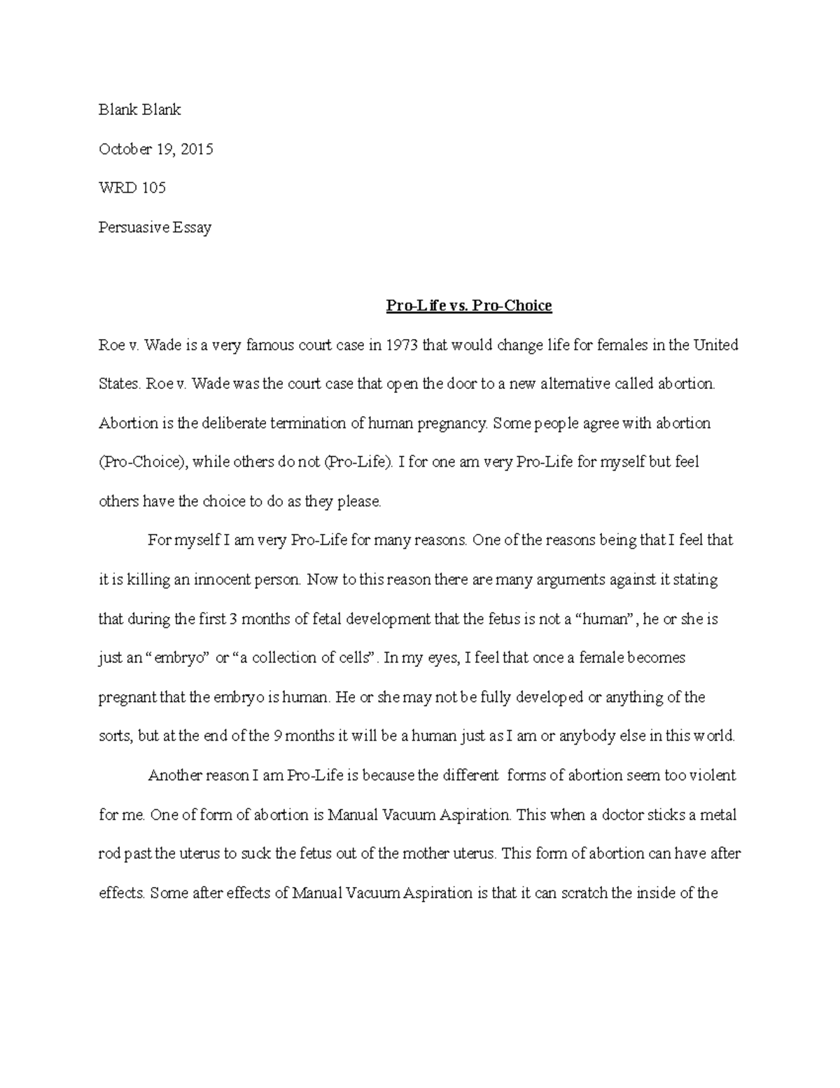 Pro-life vs pro-choice - Blank Blank October 19, 2015 WRD 105 ...