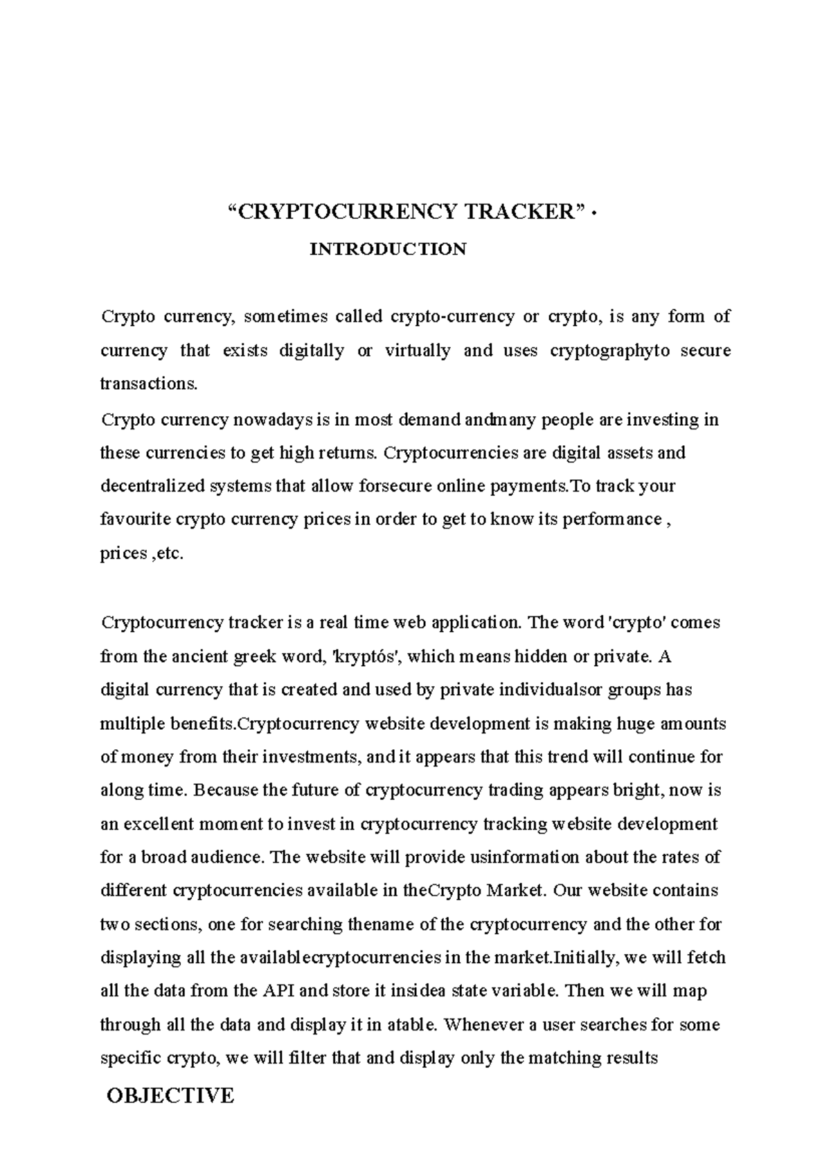 Crptocurrency - “CRYPTOCURRENCY TRACKER” • INTRODUCTION Crypto currency, sometimes called - Studocu