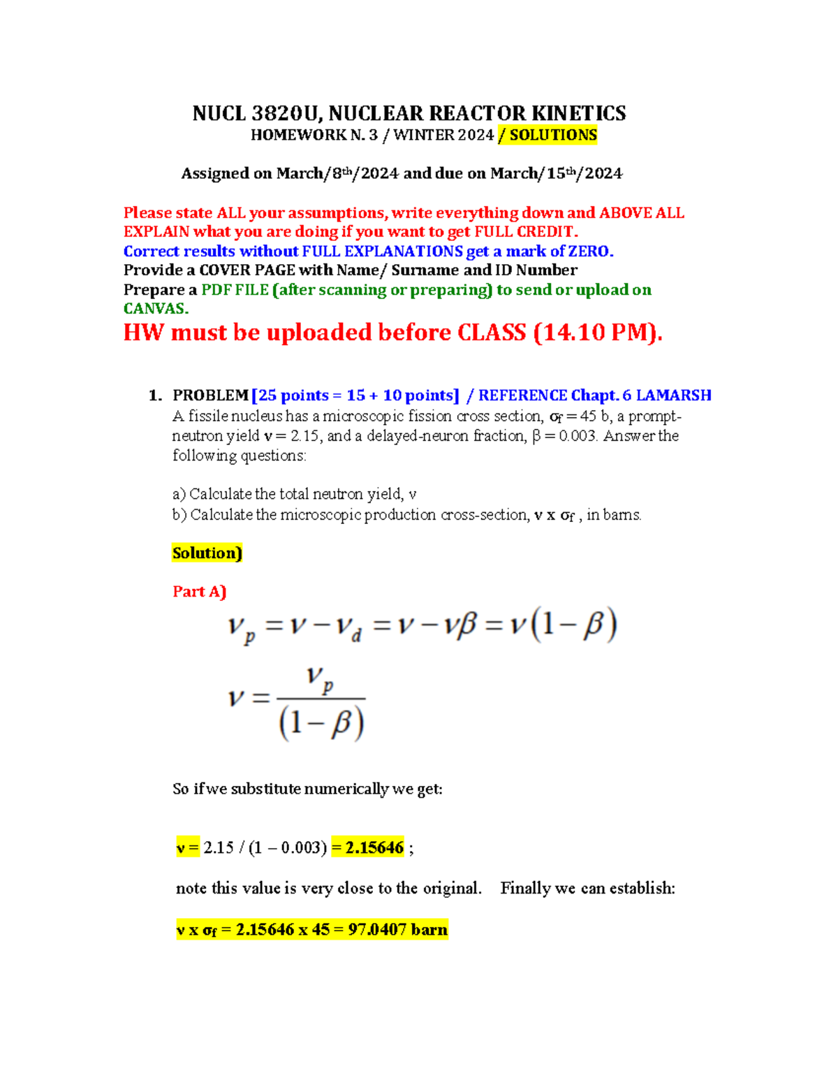 HW 3 NUCL 3820 Solutions - NUCL 3820U, NUCLEAR REACTOR KINETICS HOMEWORK N. 3 / WINTER 2024 ...