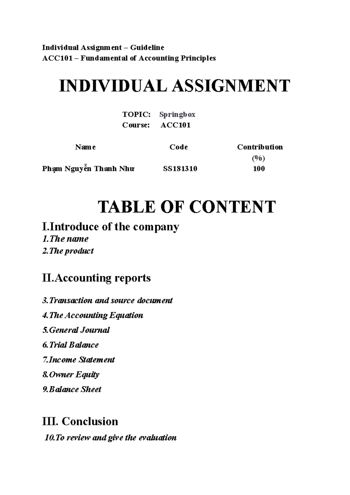 Individual Assignment - Conclusion 10 review and give the evaluation I ...