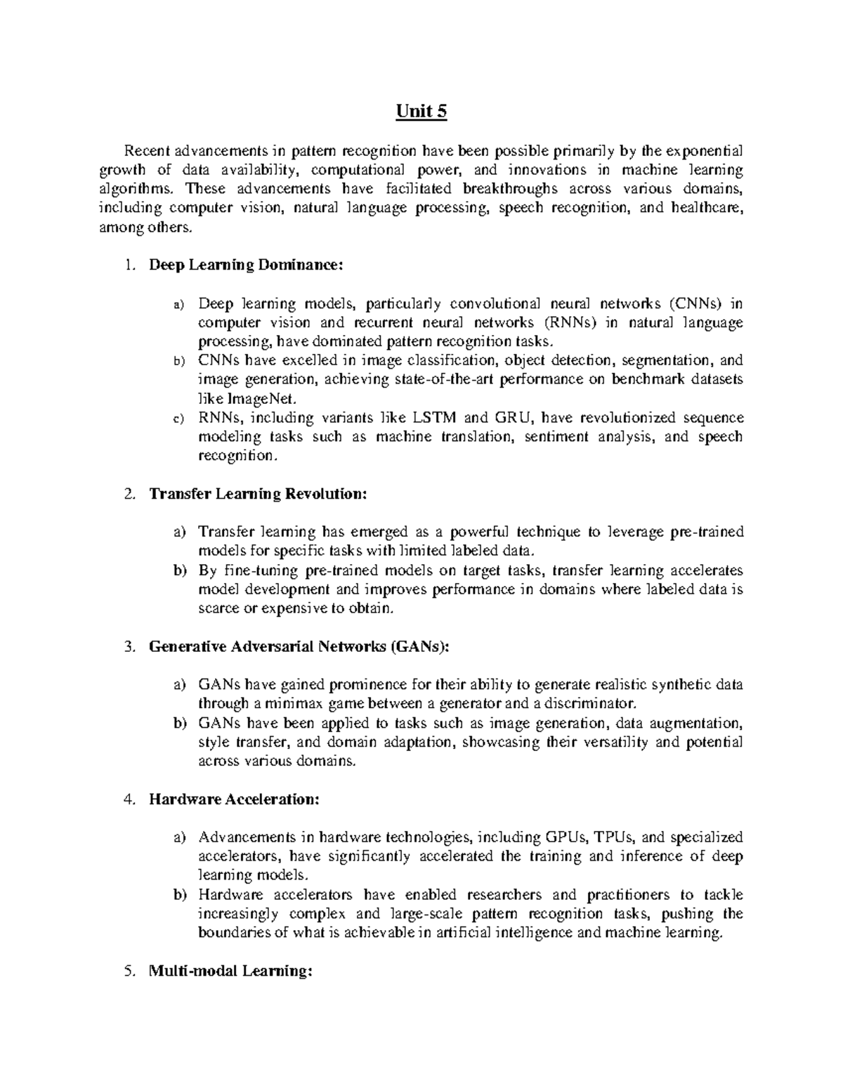 Pattern Recognition Unit 5 - Unit 5 Recent advancements in pattern recognition have been ...