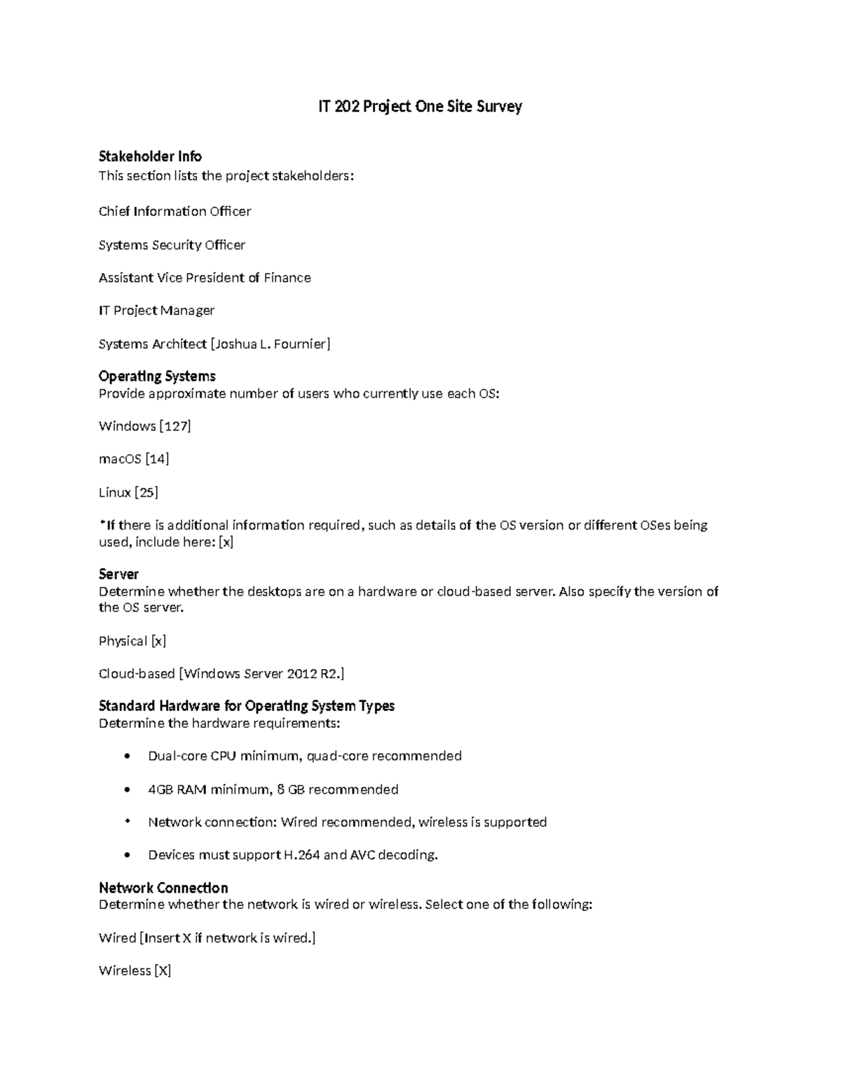 IT 202 Project One Site Survey - IT 202 Project One Site Survey ...