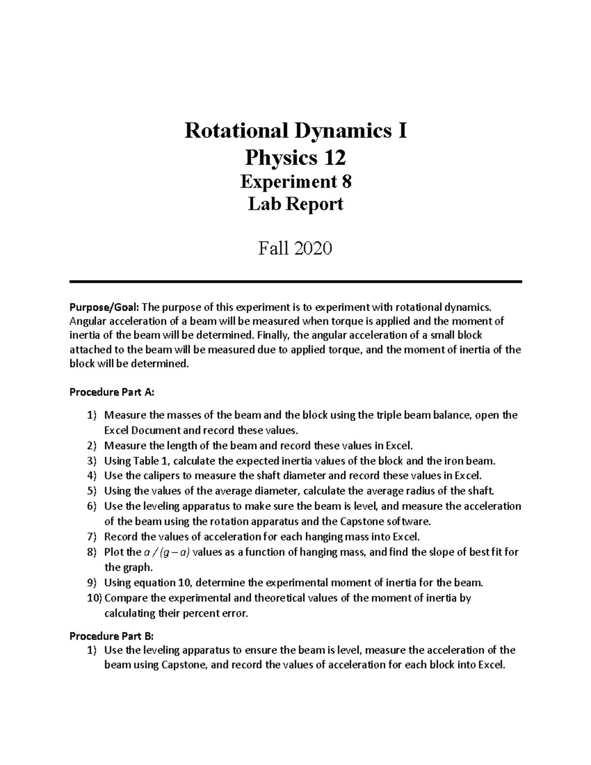 Lab Experiment 8 - Student Name(s): Sophia Noble Date: Rotational ...