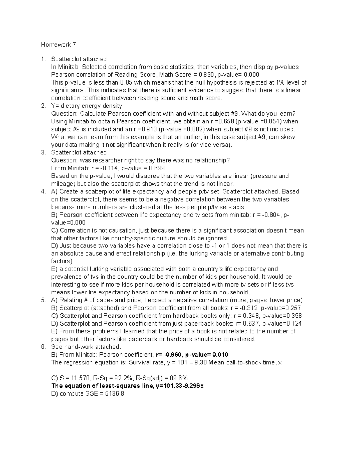 Stats Homework 7 solutions - Homework 7 1. Scatterplot attached. In ...