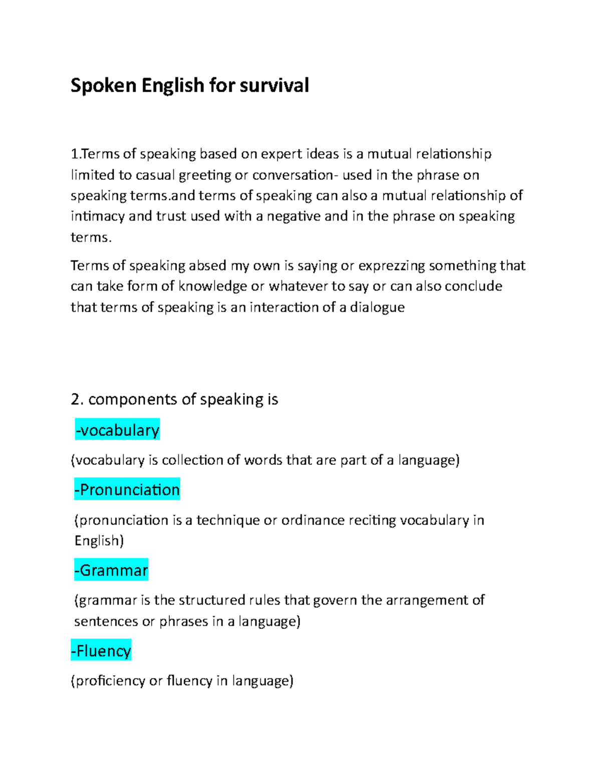 Spoken English for survival speaking - Spoken English for survival 1 of ...
