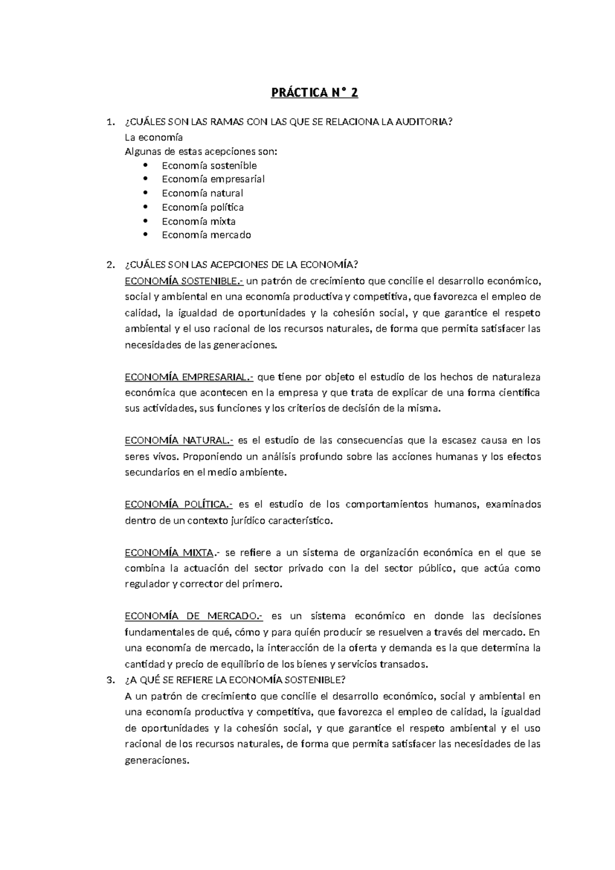 Practica N° 2 - PRÁCTICA N° 2 1. ¿CUÁLES SON LAS RAMAS CON LAS QUE SE ...