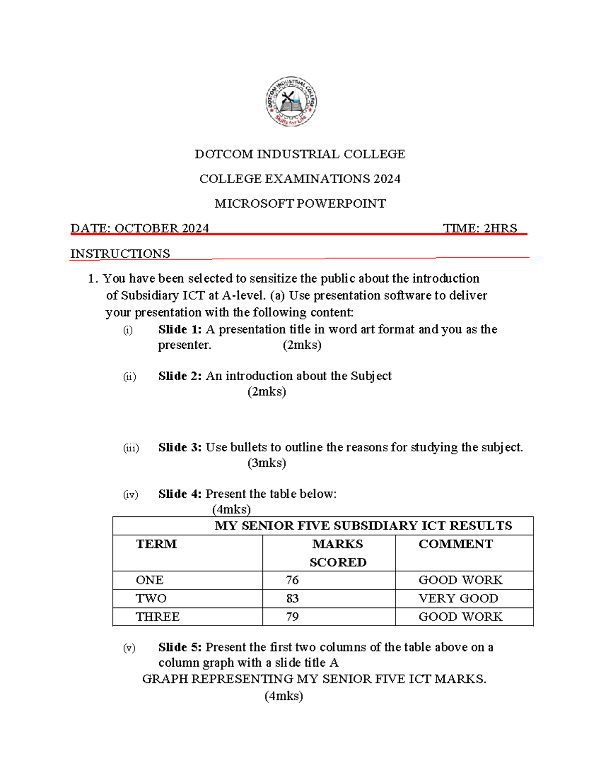 October Powerpoint EXAM - DOTCOM INDUSTRIAL COLLEGE COLLEGE ...