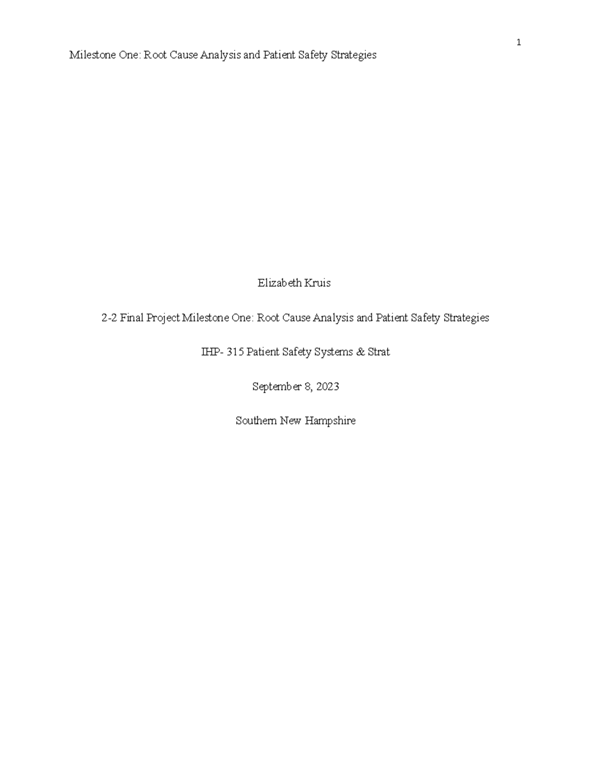 2-2 paptent safety root cause start - Milestone One: Root Cause ...