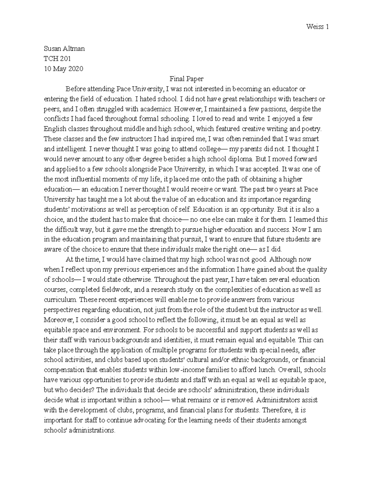 TCH 201 Final Paper - Weiss 1 Susan Altman TCH 201 10 May 2020 Final ...