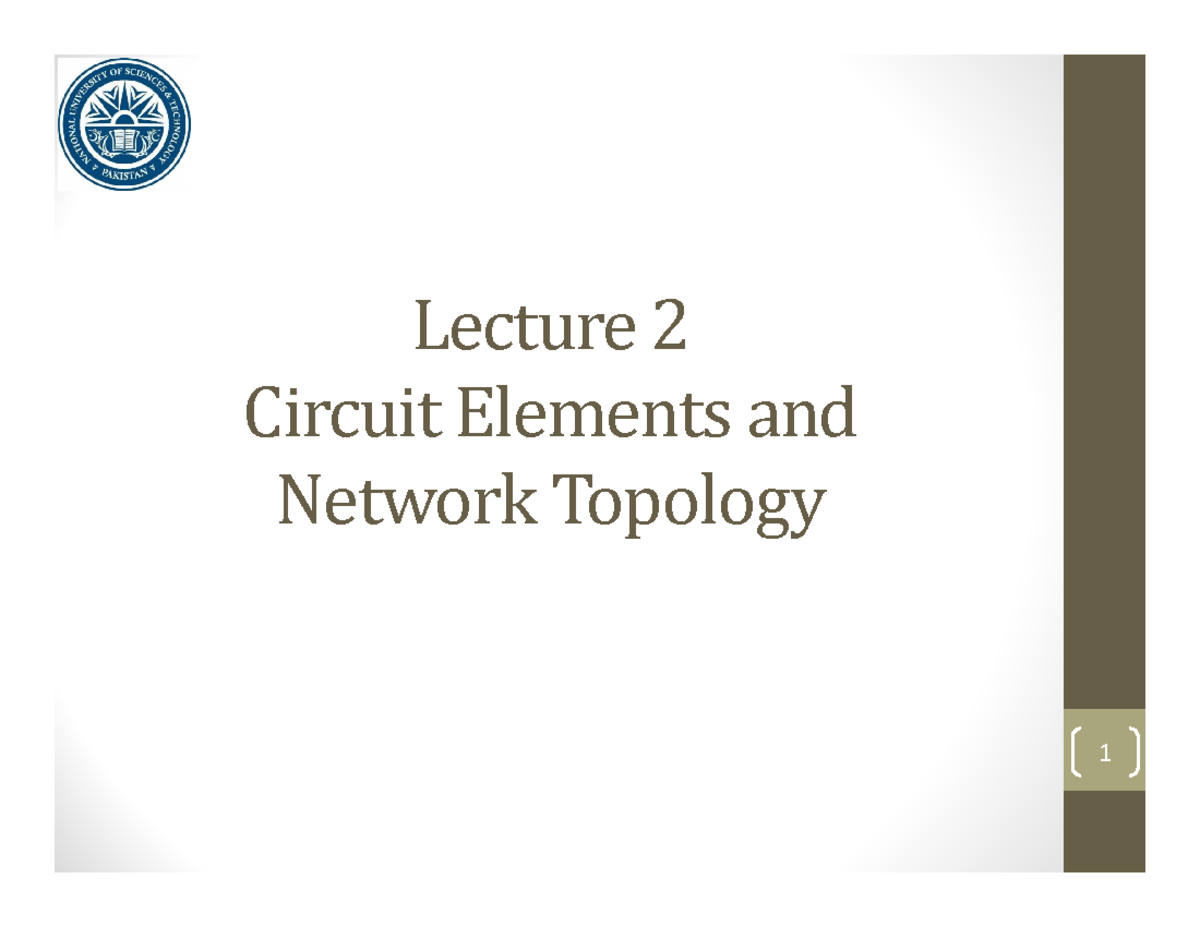 Lecture 2 -Circuit Elements and Network Topology - Lecture 2 Circuit ...