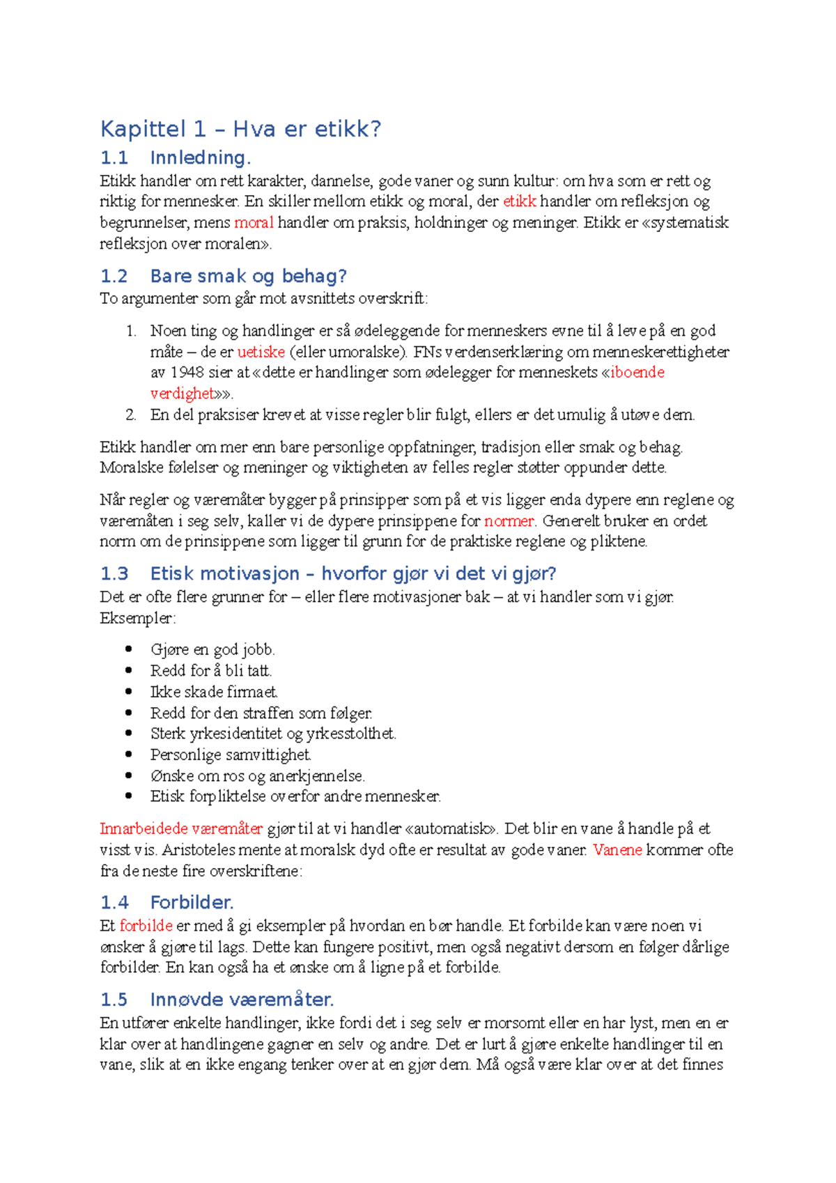 Sammendrag - Nesten fullstendig, mangler siste kap. - Kapittel 1 – Hva er etikk? 1 Innledning ...