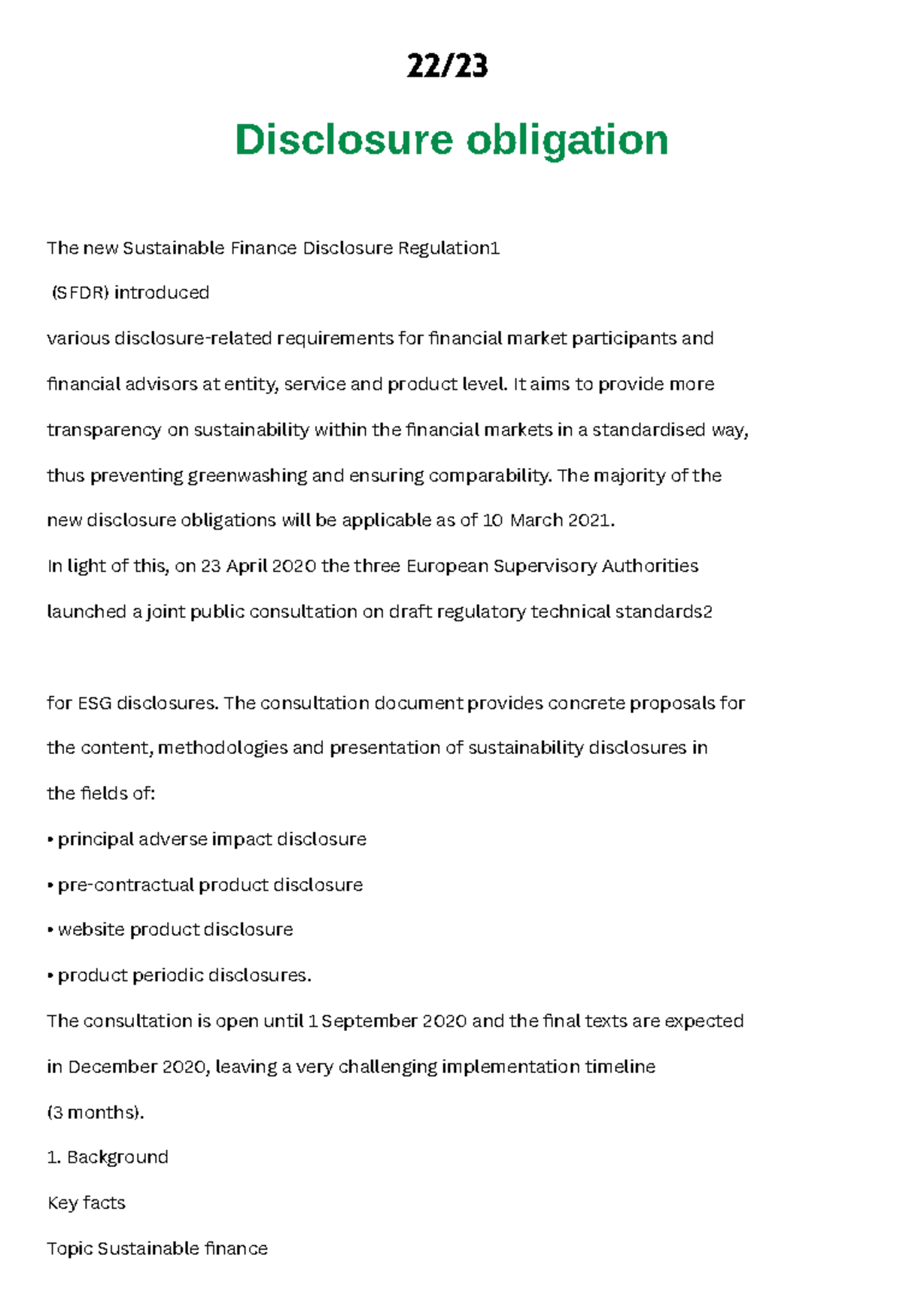 Disclosure obligation - 22/ Disclosure obligation The new Sustainable ...