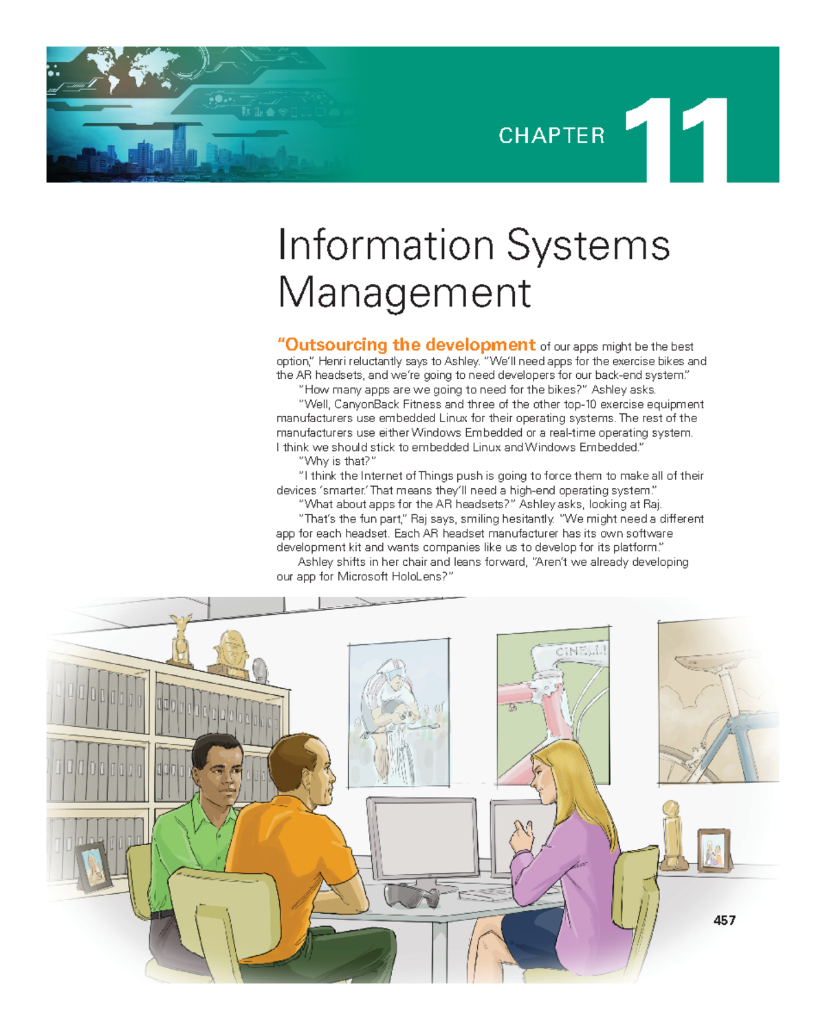 Using MIS-Chapter 11 - nope - Information Systems Management “Outsourcing the development of our ...
