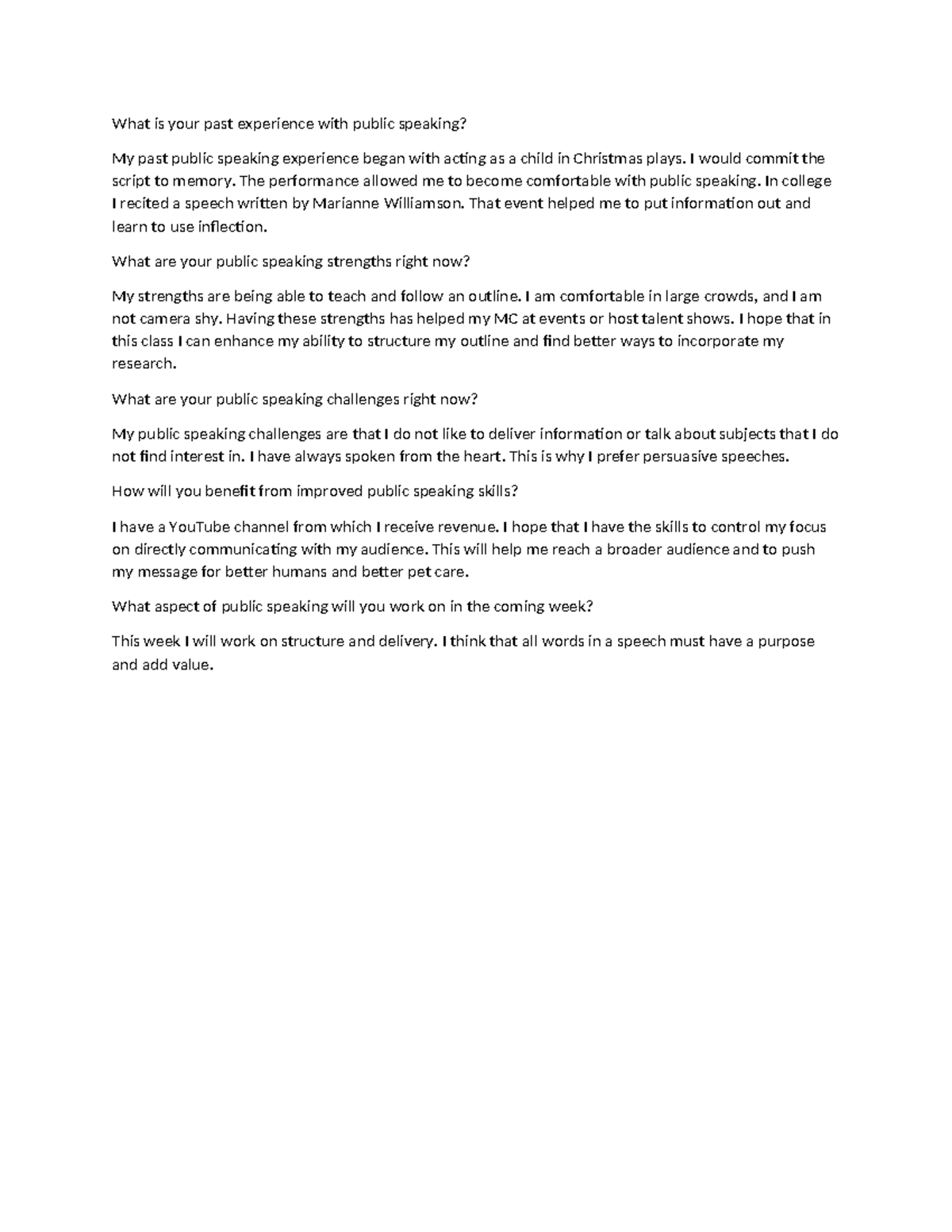 What is your past experience with public speaking - I would commit the ...