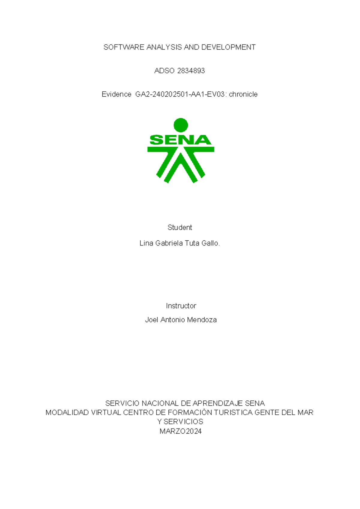Evidencia GA2-240202501-AA1-EV03crónica english - SOFTWARE ANALYSIS AND DEVELOPMENT ADSO 2834893 ...
