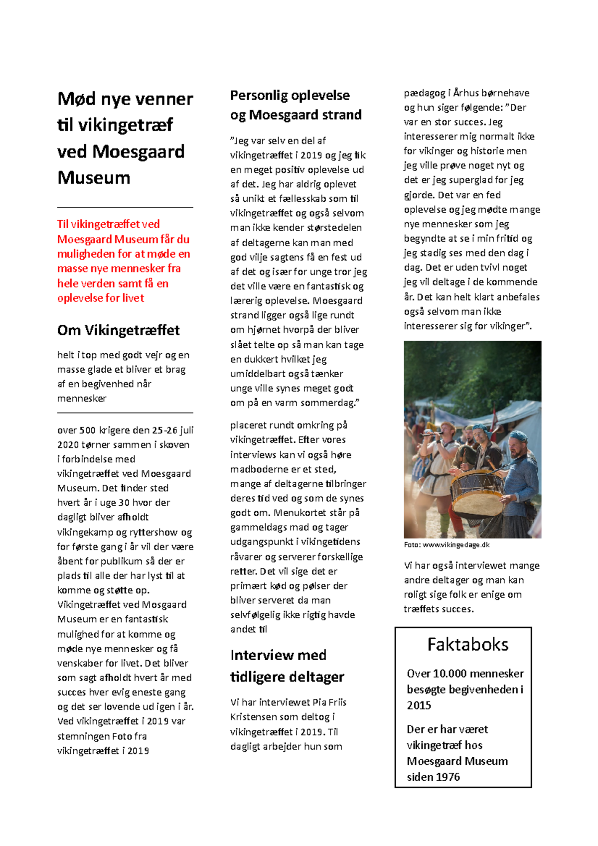 Vikingetræf Reportage - Mød nye venner til vikingetræf ved Moesgaard ...