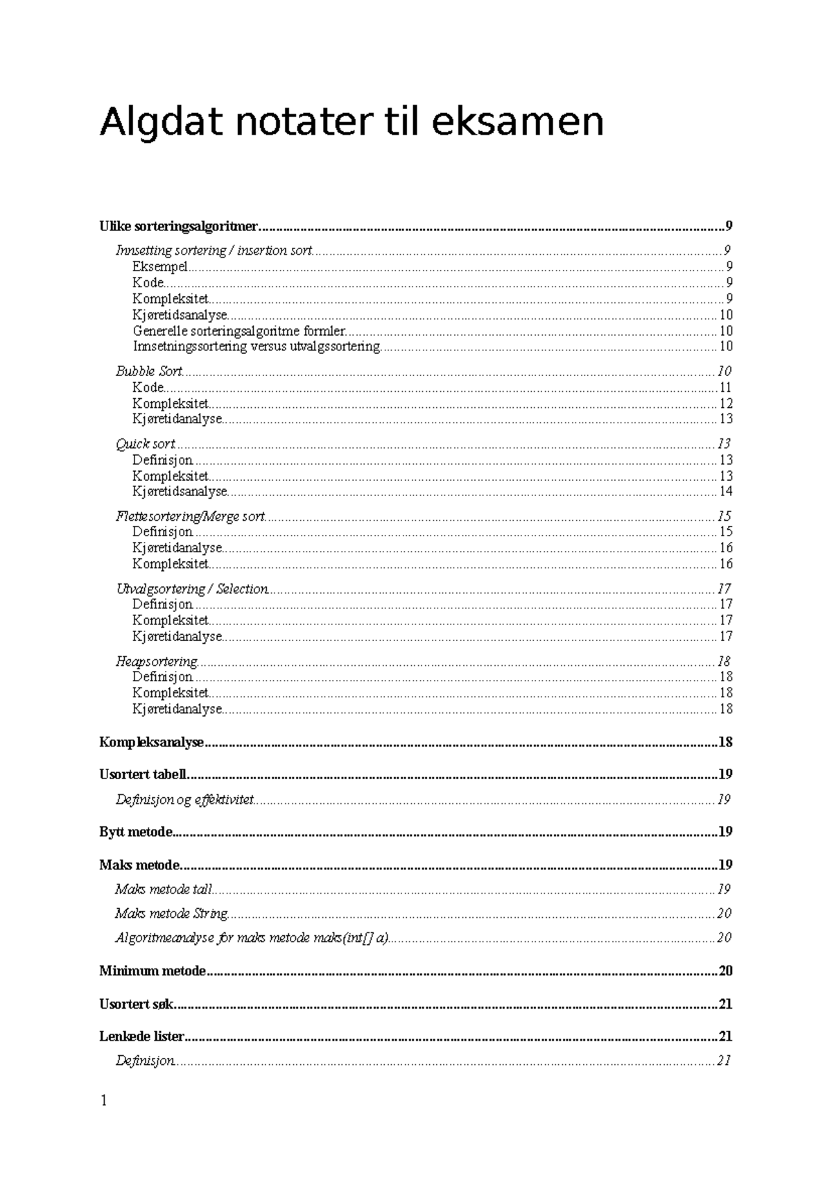 Algdat notatsamling - Algdat notater til eksamen Ulike - Studocu