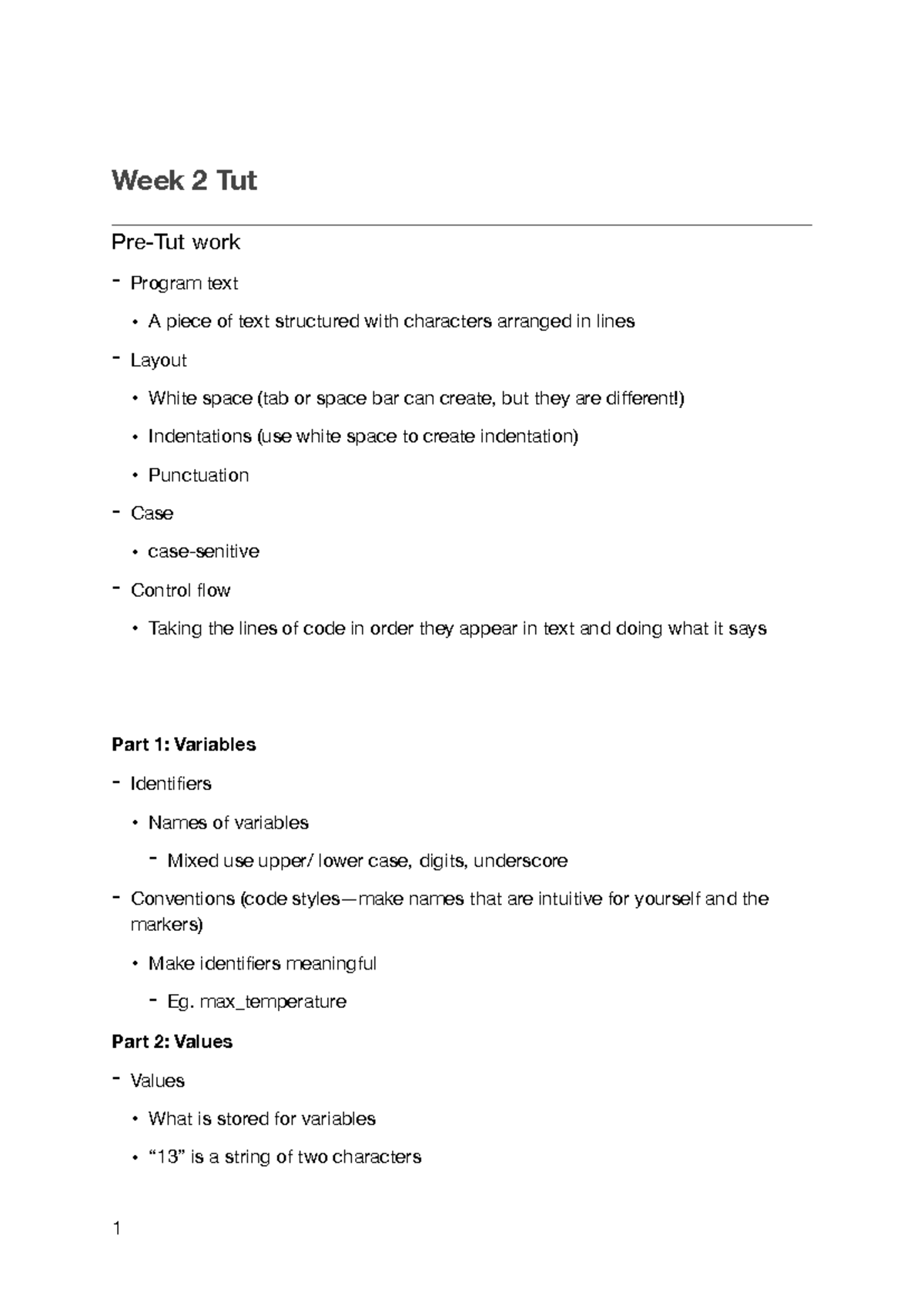 Week 2 tut - What I have learnt from the tutorial - Week 2 Tut Pre-Tut work - Program text • A ...