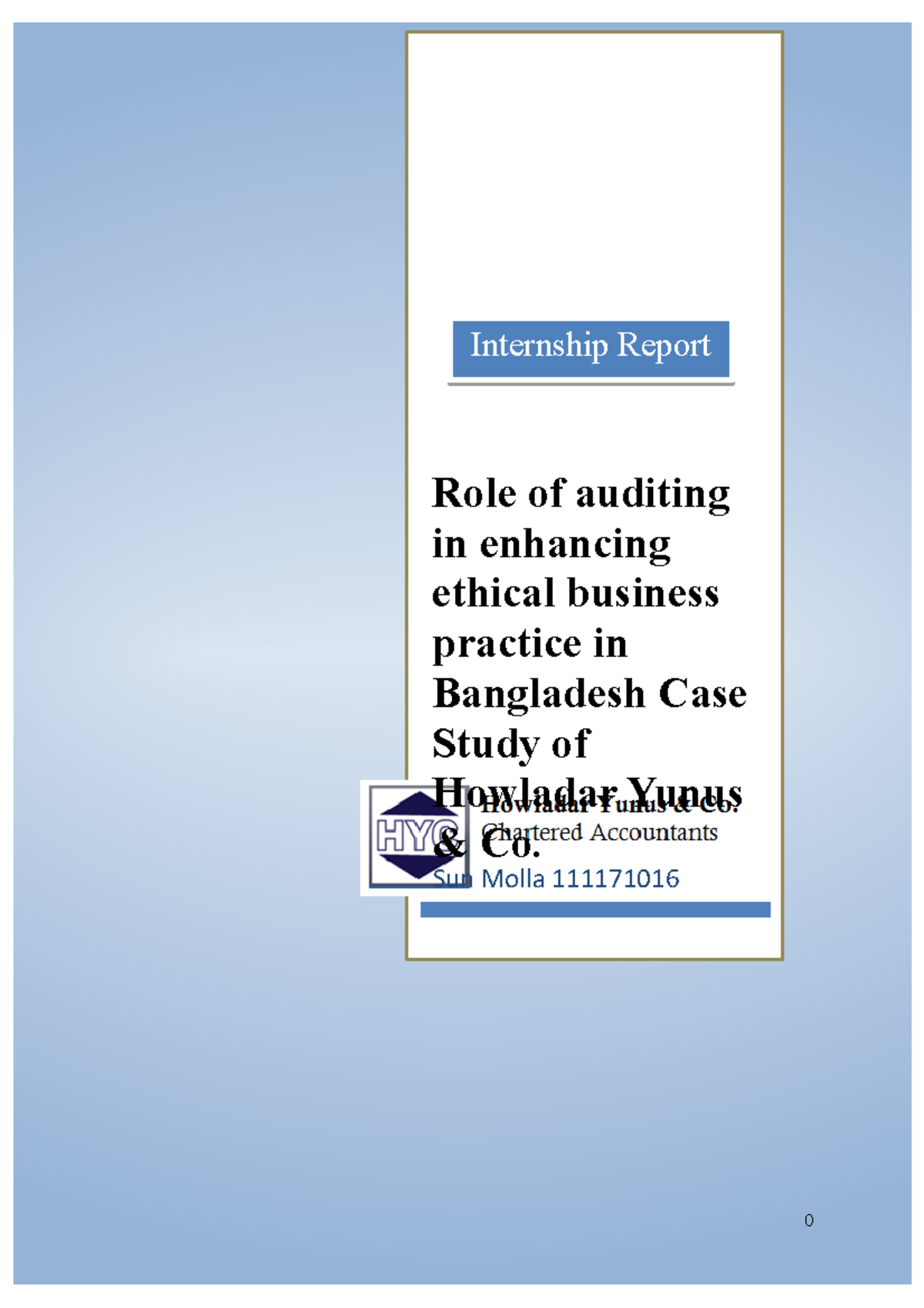 Sun molla 111171016 - REPORT - Role of auditing in enhancing ethical ...