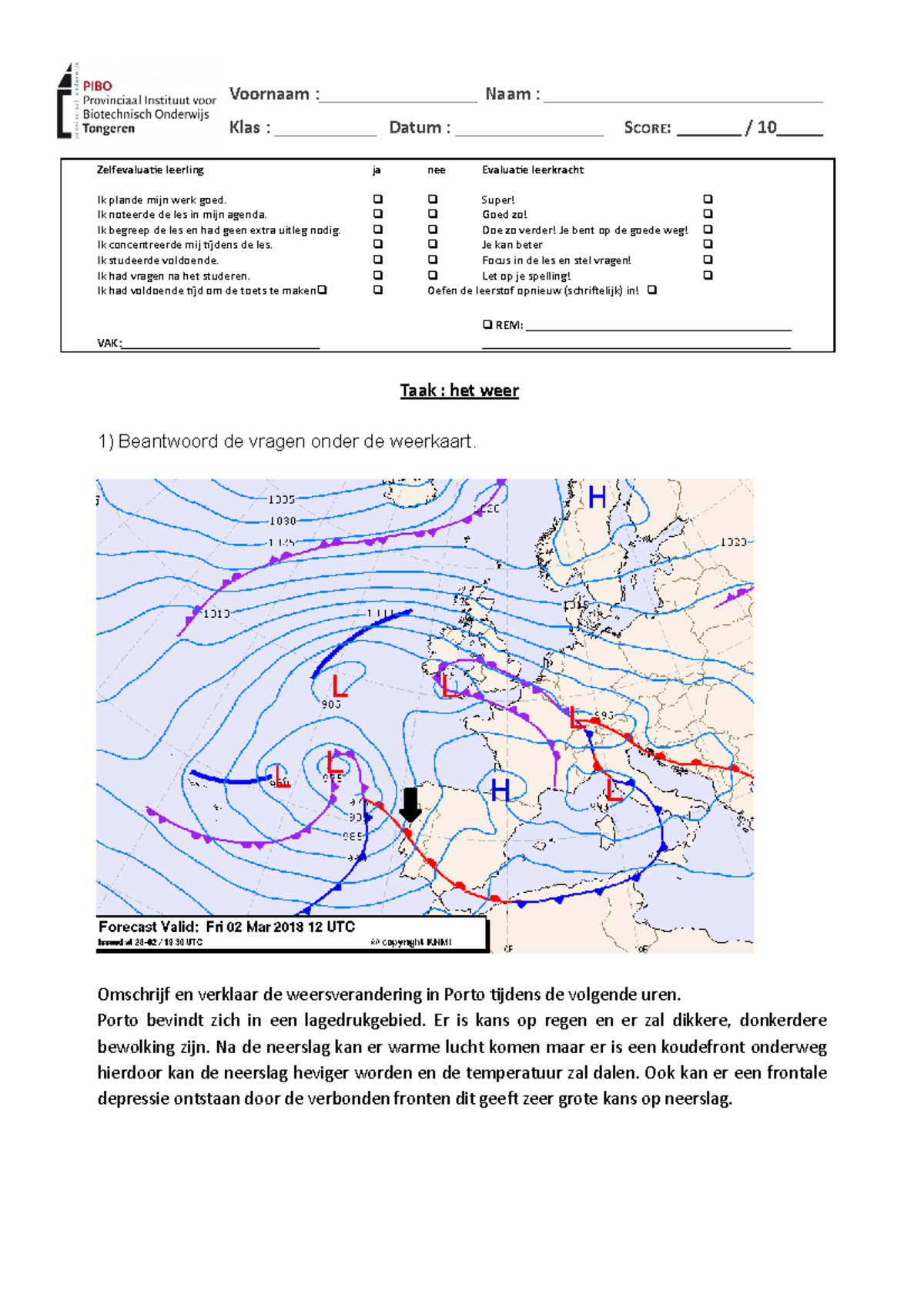 Taak 5 aardrijkskunde het weer - Klas : ___________ Datum ...
