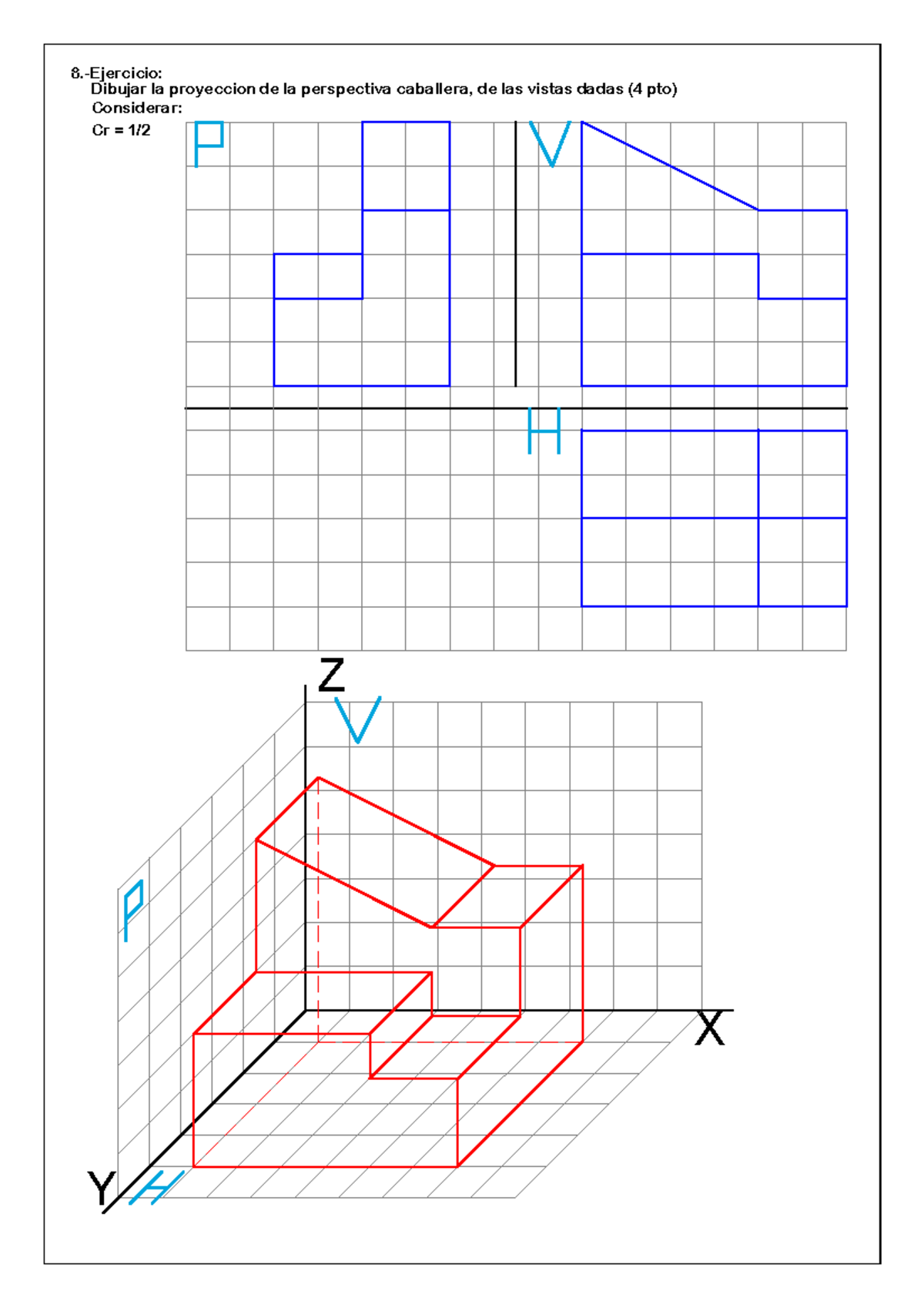 Consolidado 2 ejercicio 8 (2) compress - Geométria descriptiva - Z Y X 8.-Ejercicio: Dibujar la ...