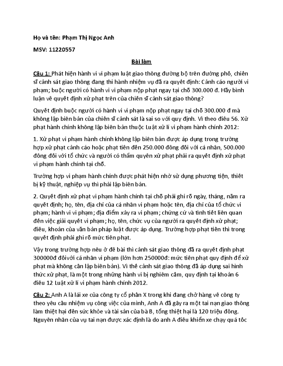 T10.PLĐC.11223599 Nguyễn Ngọc Linh - H ọ và tên: Ph m Th Ng c Anhạ ị ọ MSV: 11220557 Bài làm Câu ...