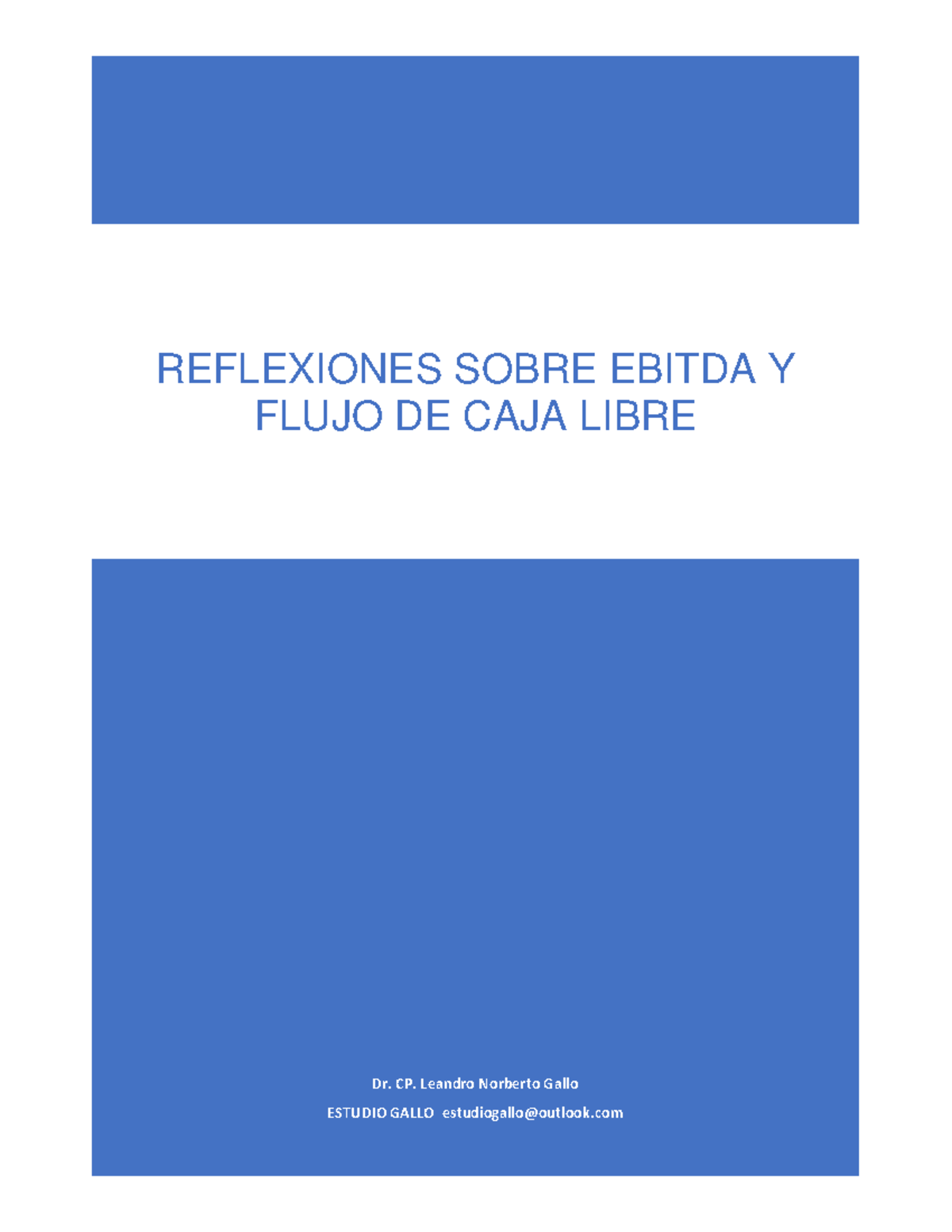 Reflexiones Sobre Ebitda y FCL - Dr. CP. Leandro Norberto Gallo ESTUDIO ...