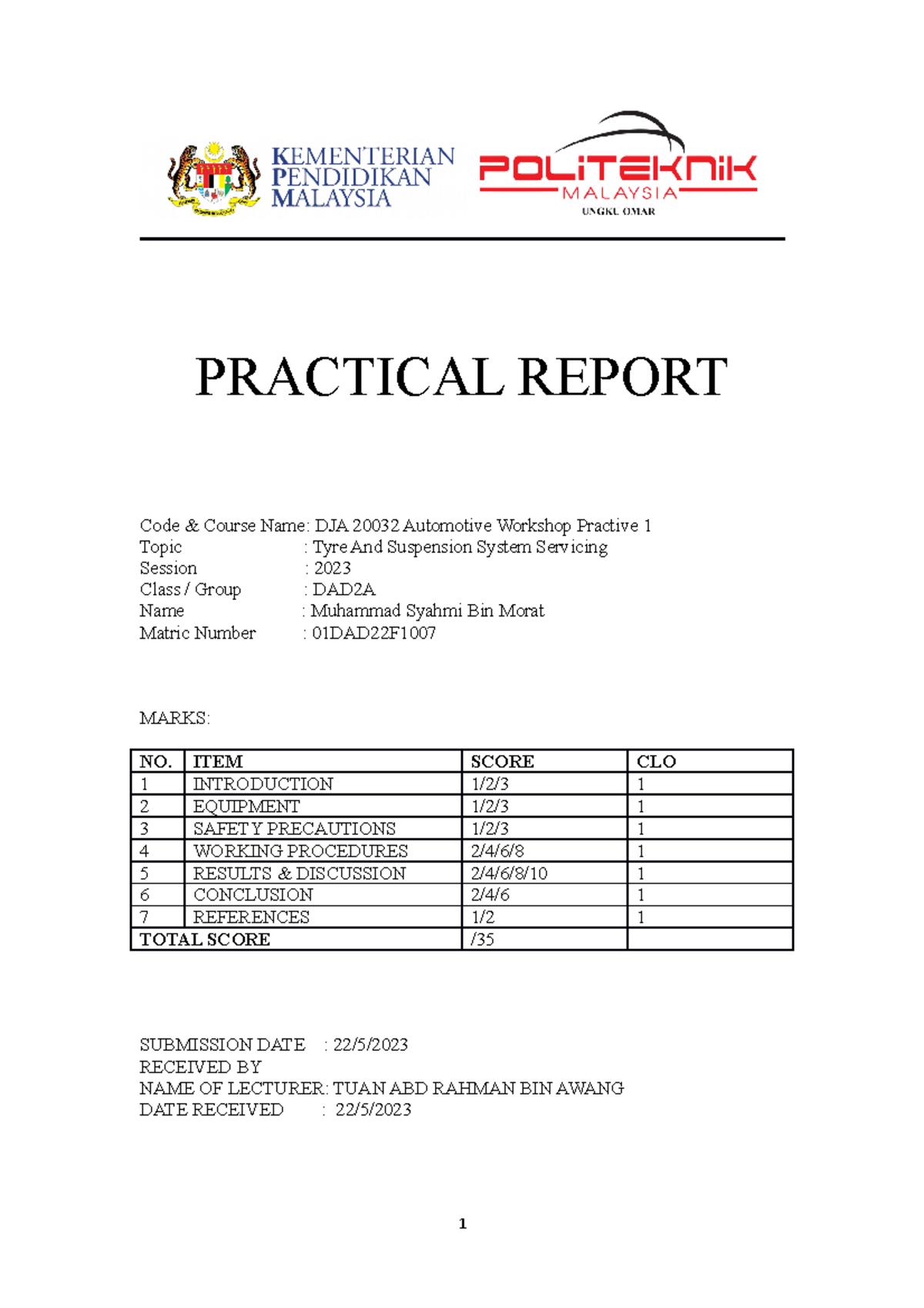 Report tayar - PRACTICAL REPORT Code & Course Name: DJA 20032 ...