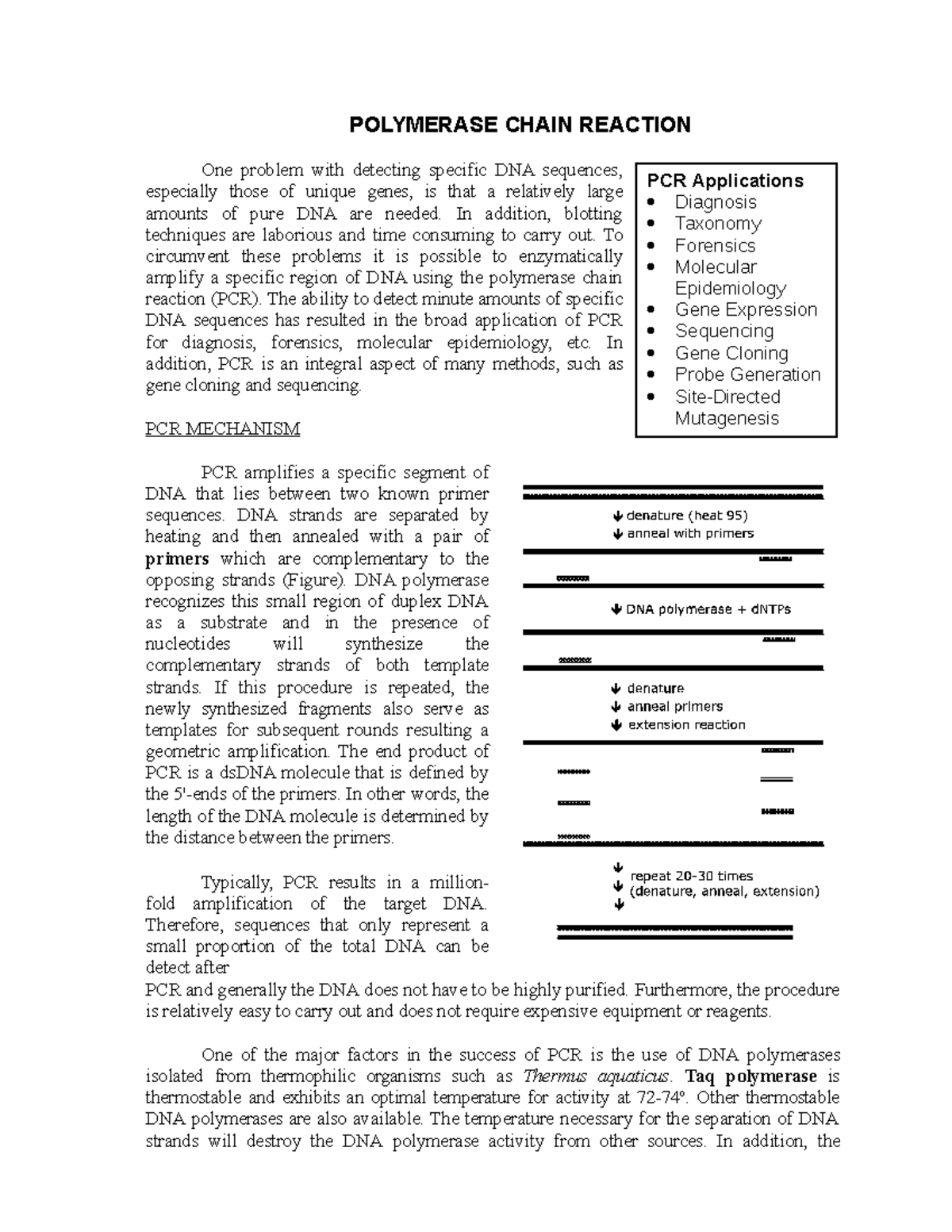 Polymerase Chain Reaction - POLYMERASE CHAIN REACTION One problem with ...