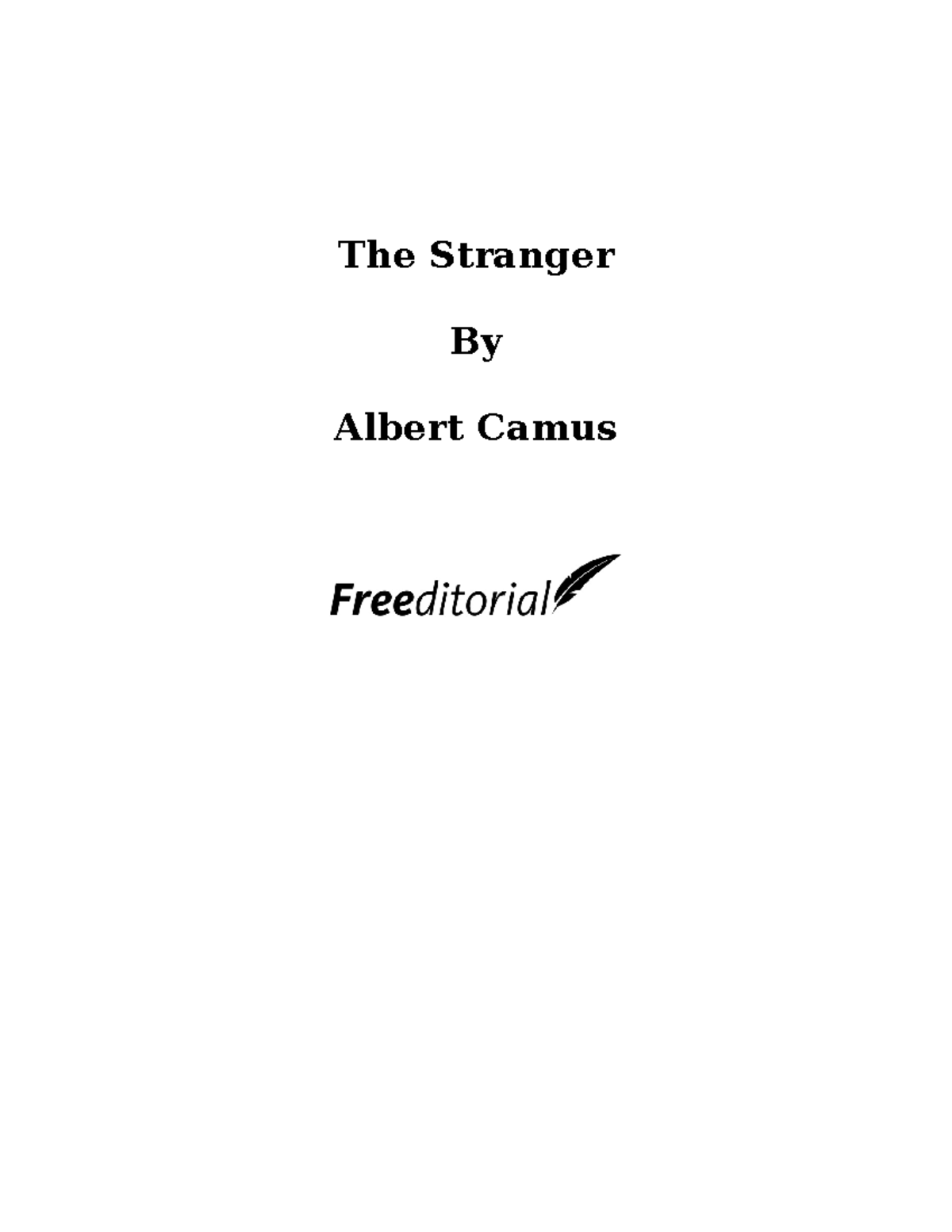 The stranger by albert camus - The Stranger By Albert Camus PART ONE I ...