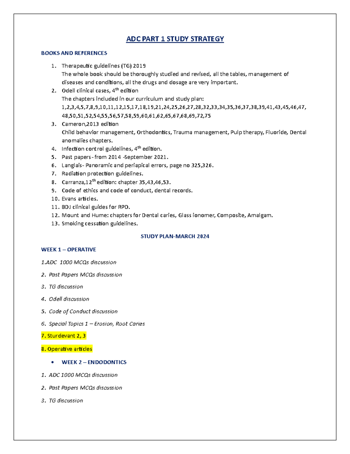 ADC PART 1- Study PLAN-1 - ADC PART 1 STUDY STRATEGY BOOKS AND REFERENCES Therapeutic guidelines ...