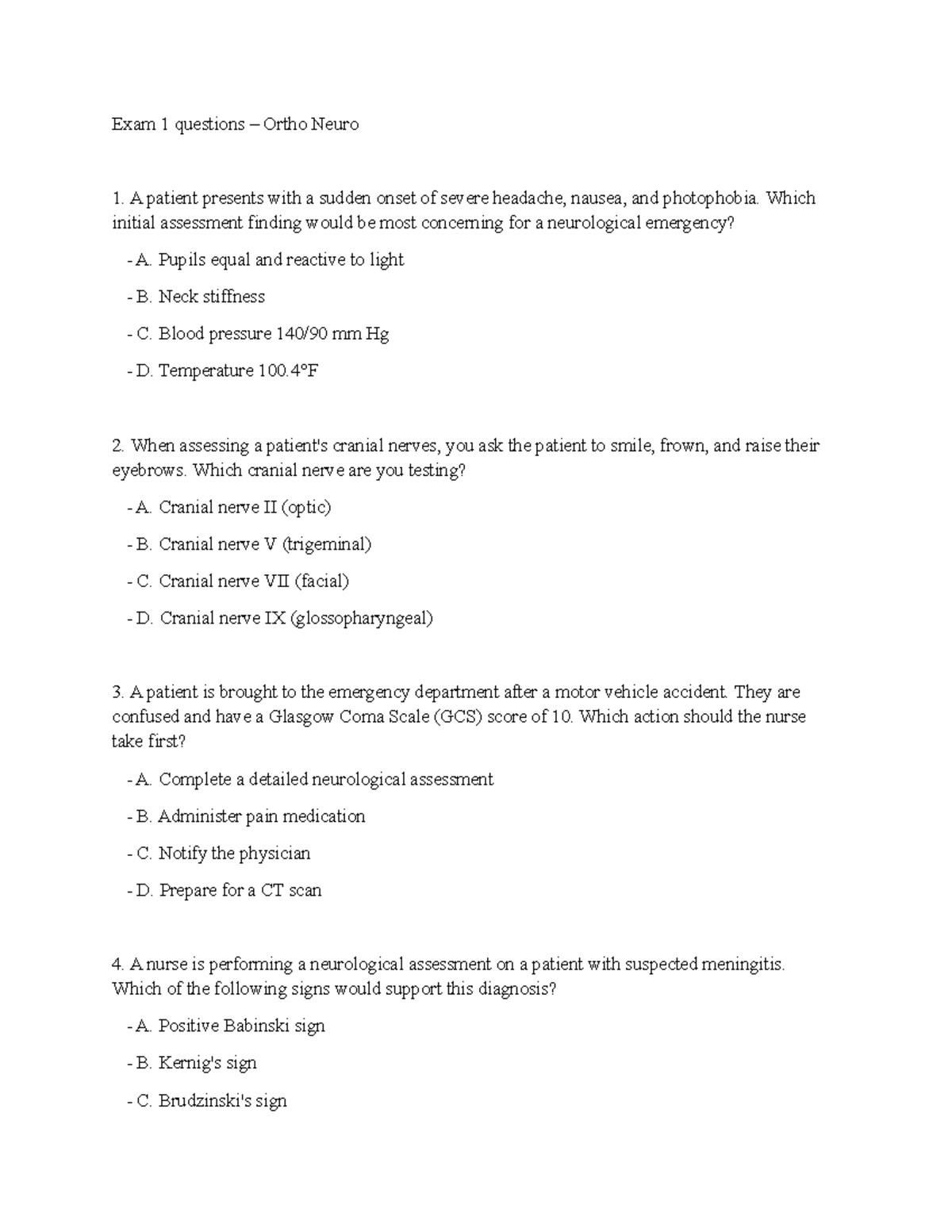 Exam 1 Ortho neuro practice - Exam 1 questions – Ortho Neuro A patient ...