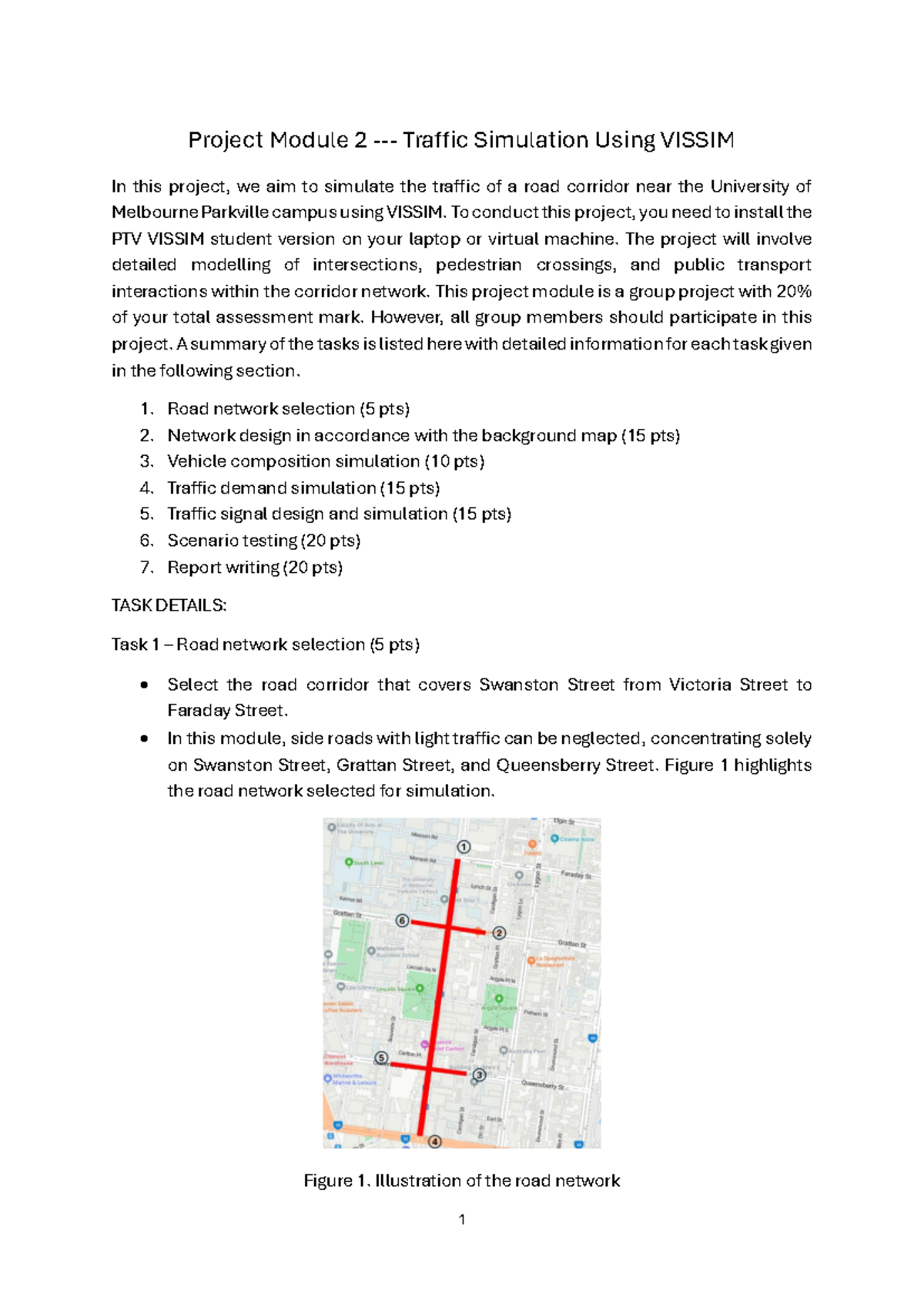 Project 2- Traffic Simulation-1 - 1 Project Module 2 - Traffic Simulation Using VISSIM In this ...