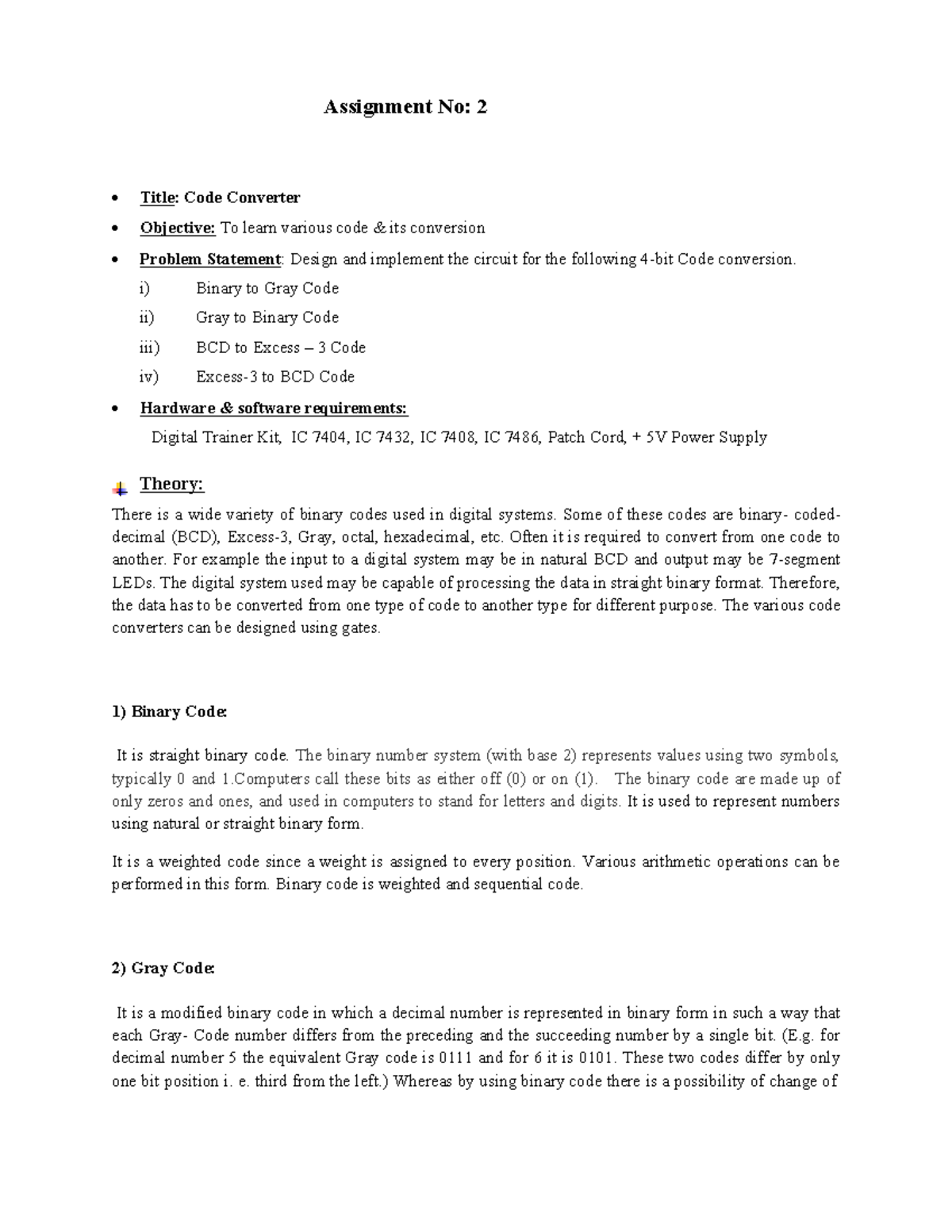 DELD Lab Assignment No - Assignment No: 2 Title: Code Converter Objective: To learn various code ...