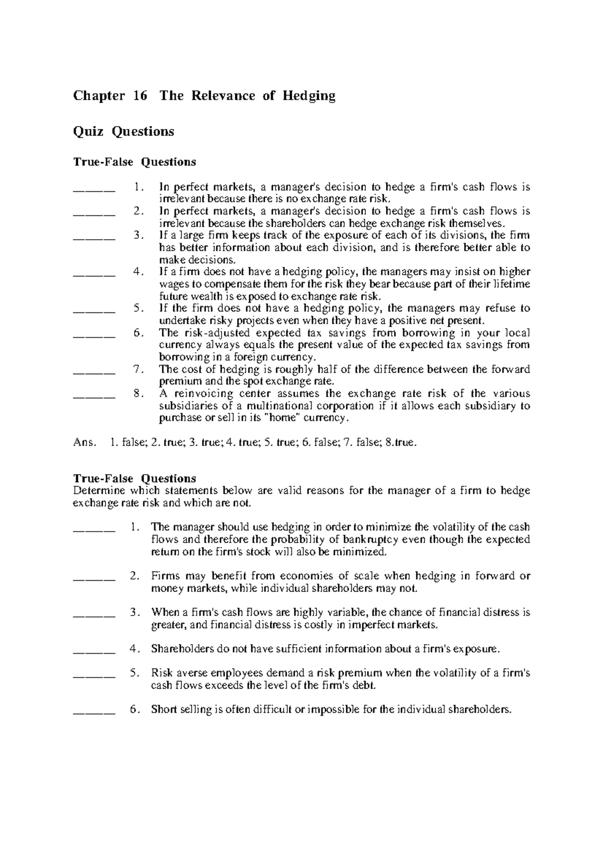 QT E2 GOOD ONE - GOOD - Chapter 16 The Relevance of Hedging Quiz ...