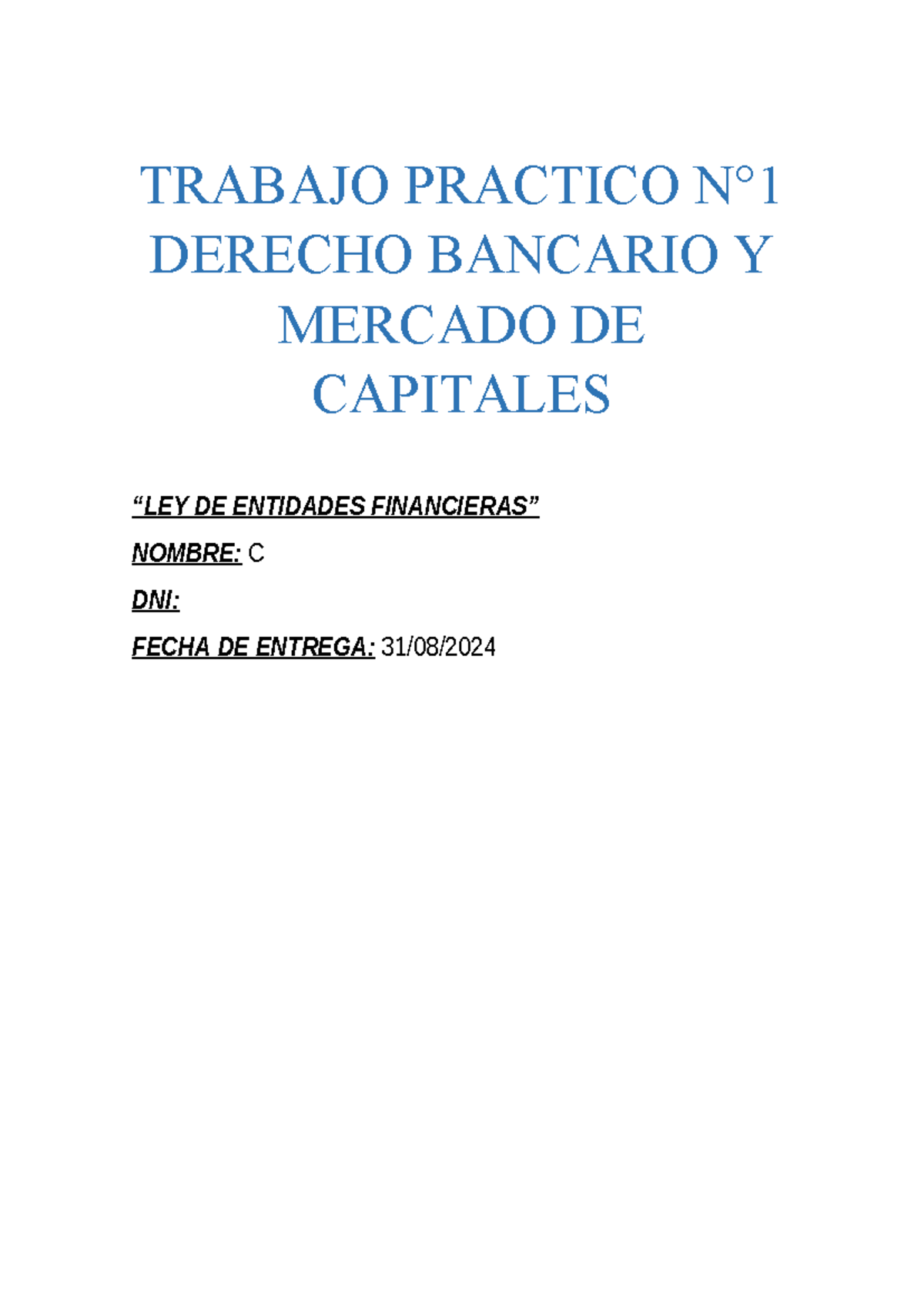 TP 1 D. Bancario - segundo semestre 2024 - TRABAJO PRACTICO N° DERECHO ...